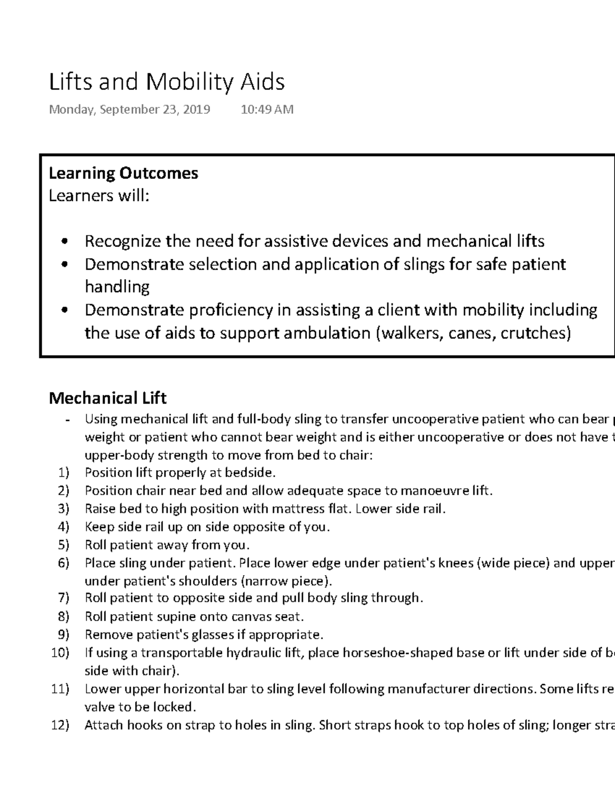 Lifts and Mobility Aids - Learning Outcomes Learners will: • Recognize ...