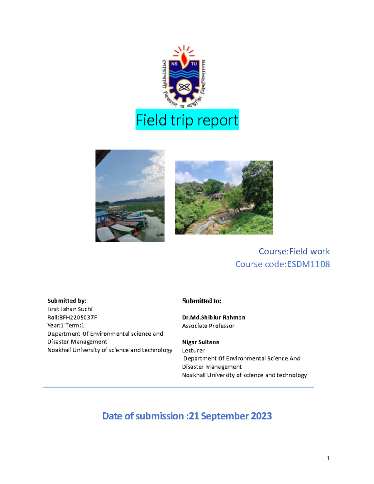 Field work report - Field trip report Course:Field work Course code ...