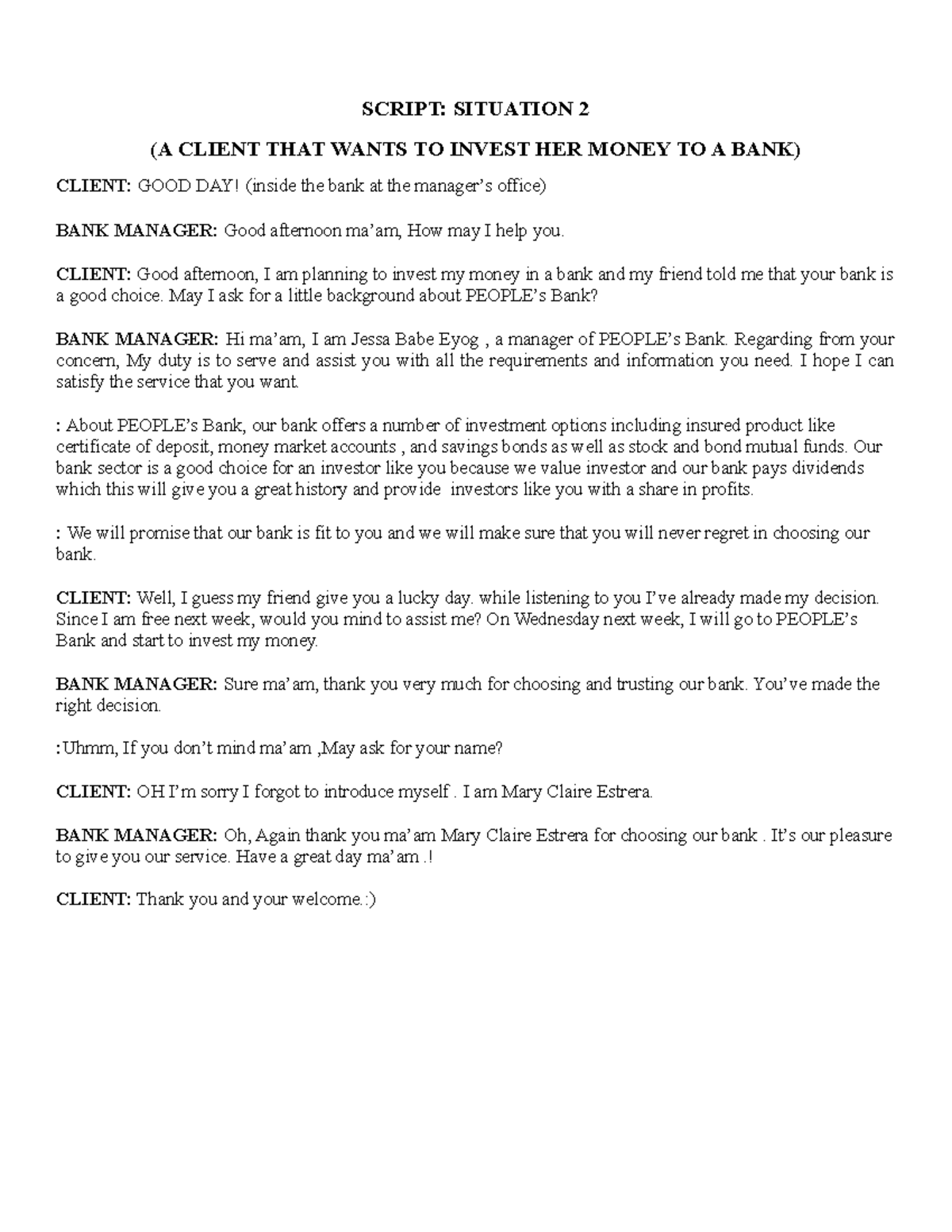 A scenario - SCRIPT: SITUATION 2 (A CLIENT THAT WANTS TO INVEST HER ...