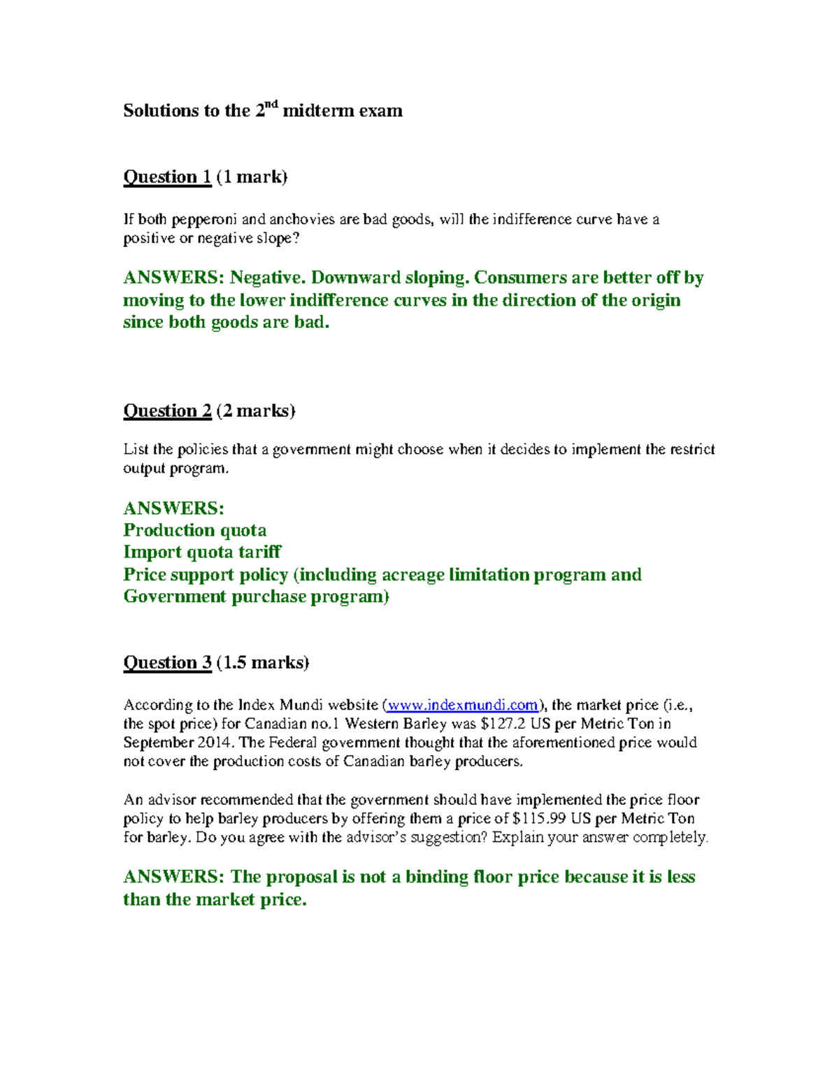 Midterm, questions and answers - Solutions to the 2nd midterm exam Question 1 (1 mark) If both ...