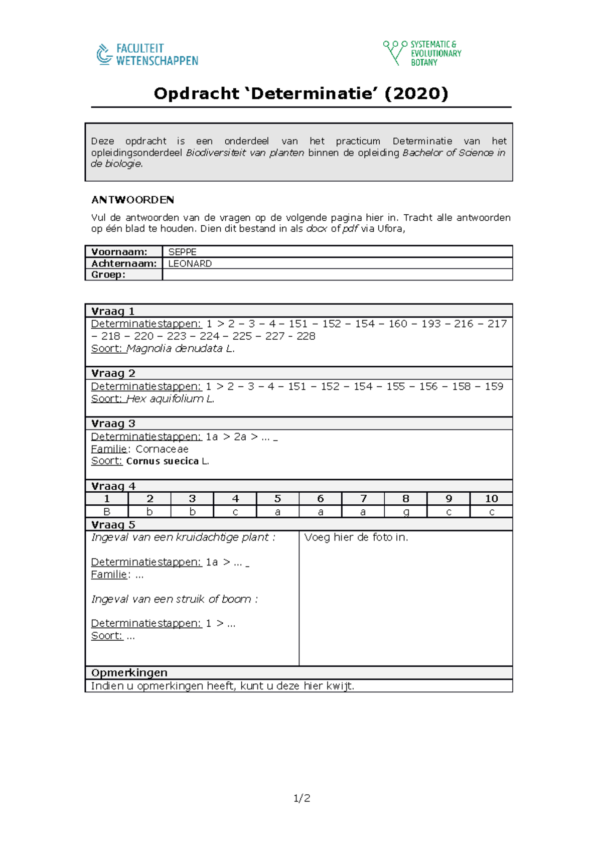 9 Practicum determinatie opdracht - Opdracht ‘Determinatie’ (2020) Deze ...