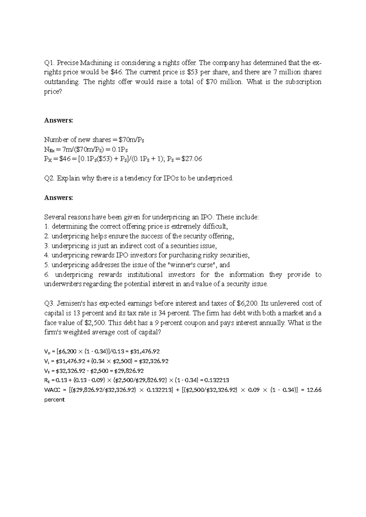 Assignment 1 QA - Q1. Precise Machining is considering a rights offer. The company has ...