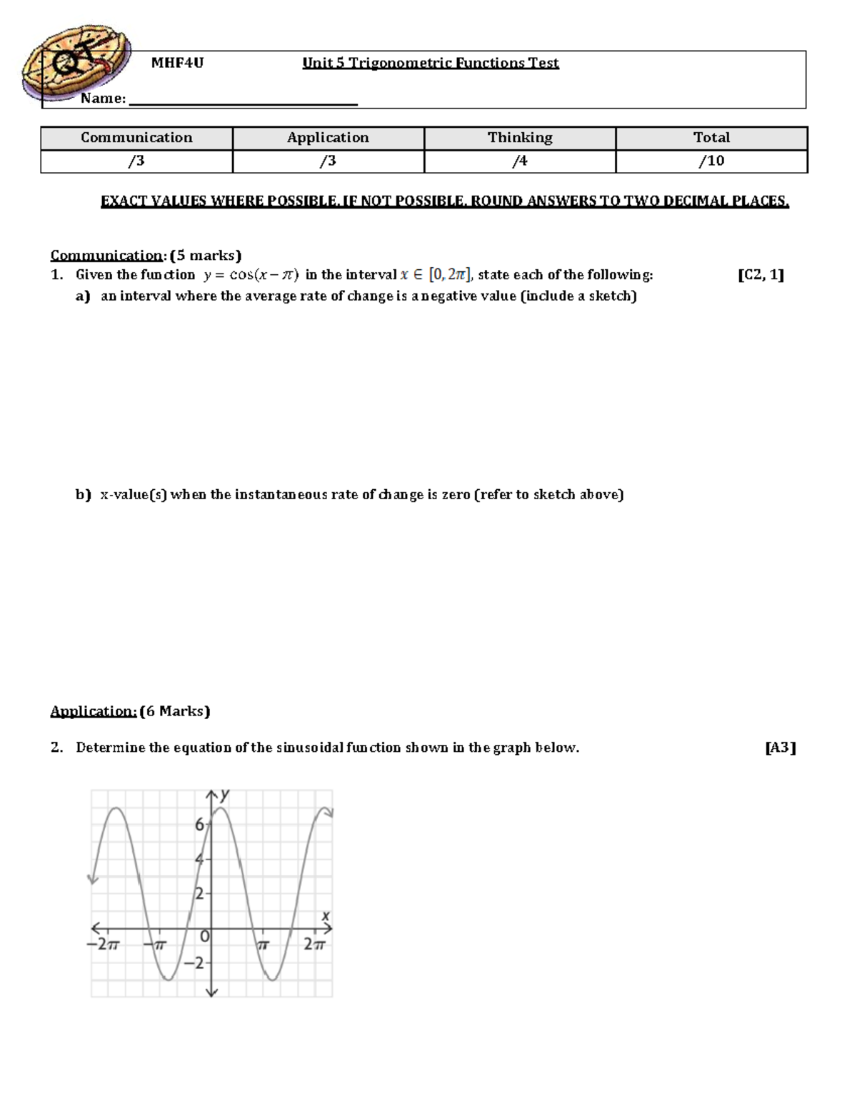 U5 CAT NS - math - MHF4U Unit 5 Trigonometric Functions Test Name ...