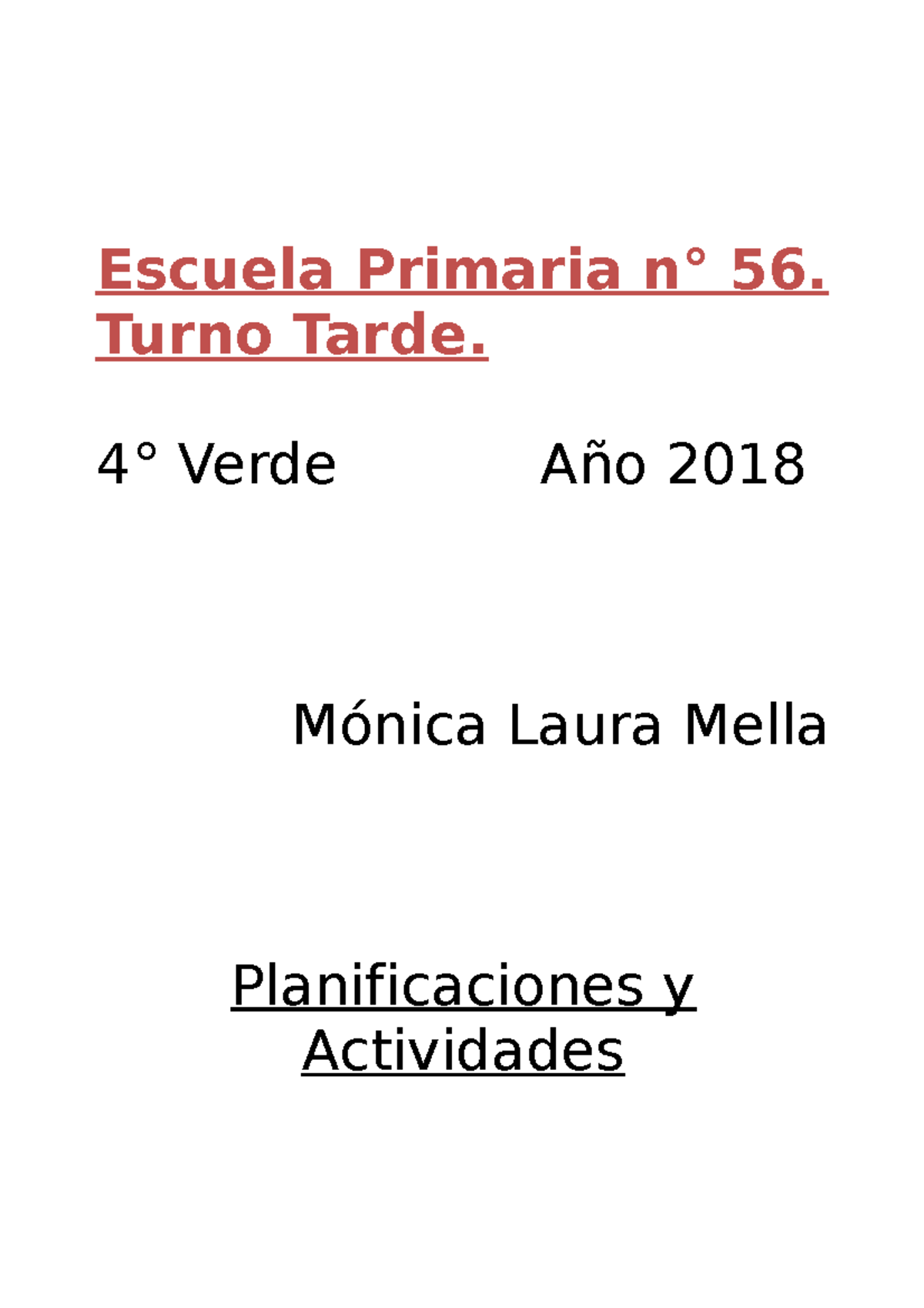 Proyecto Lengua Sociales - Escuela Primaria n° 56. Turno Tarde. 4 ...