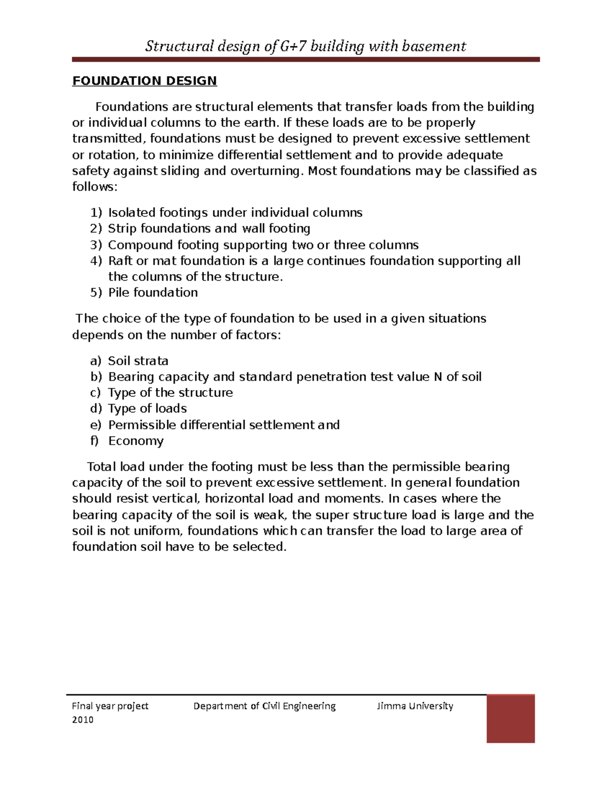 MAT foundation design-2 - FOUNDATION DESIGN Foundations are structural ...
