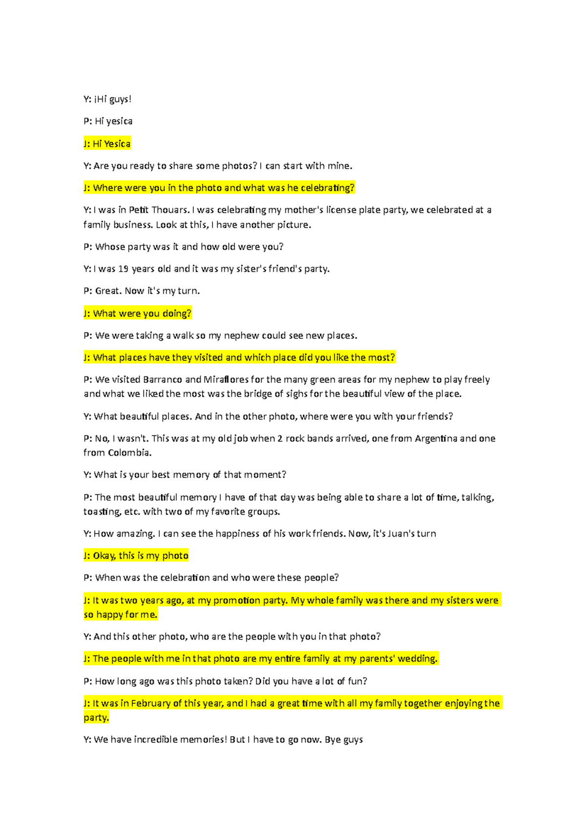 Ingles-semana 3 - Y: ¡Hi guys! P: Hi yesica J: Hi Yesica Y: Are you ...
