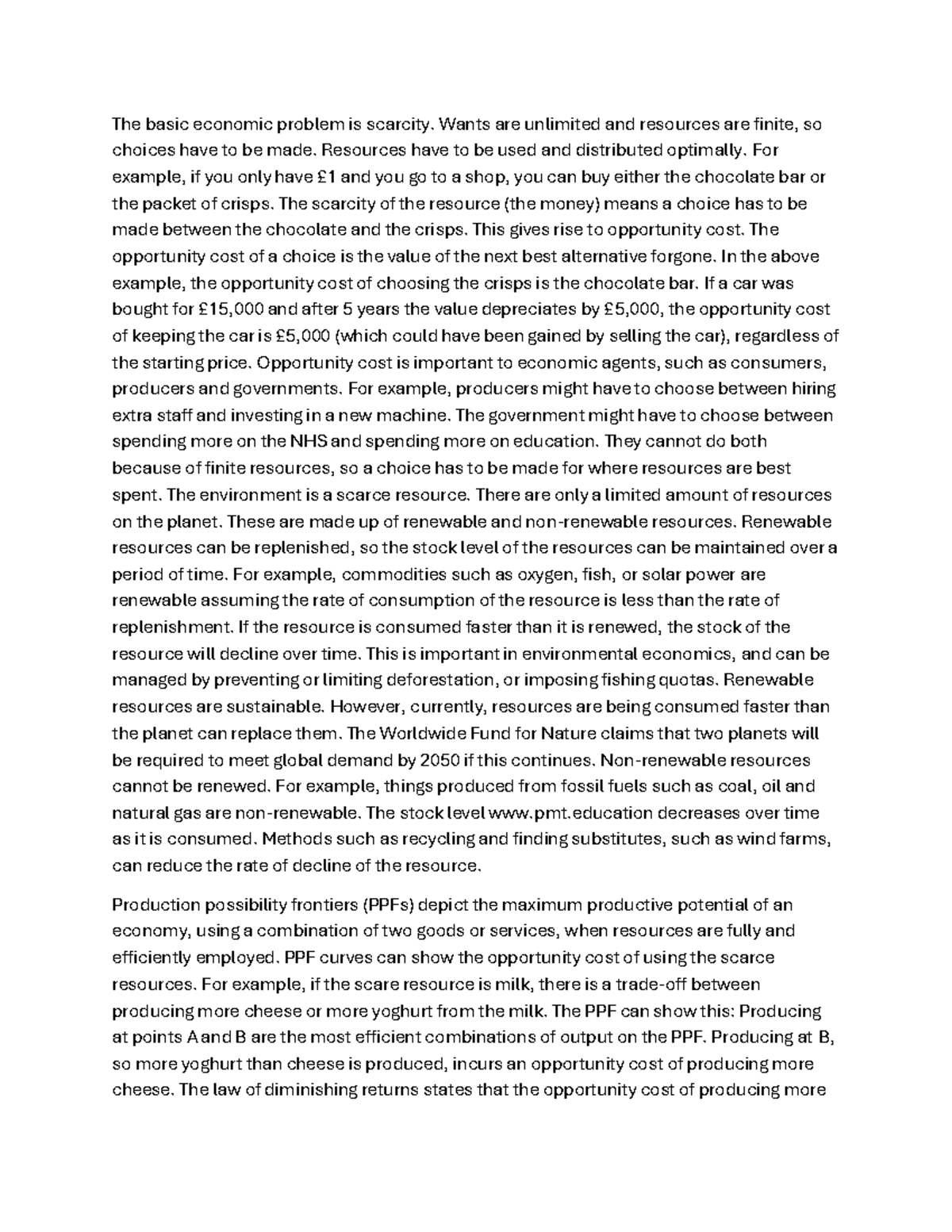 The basic economic problem is scarcity - Wants are unlimited and ...