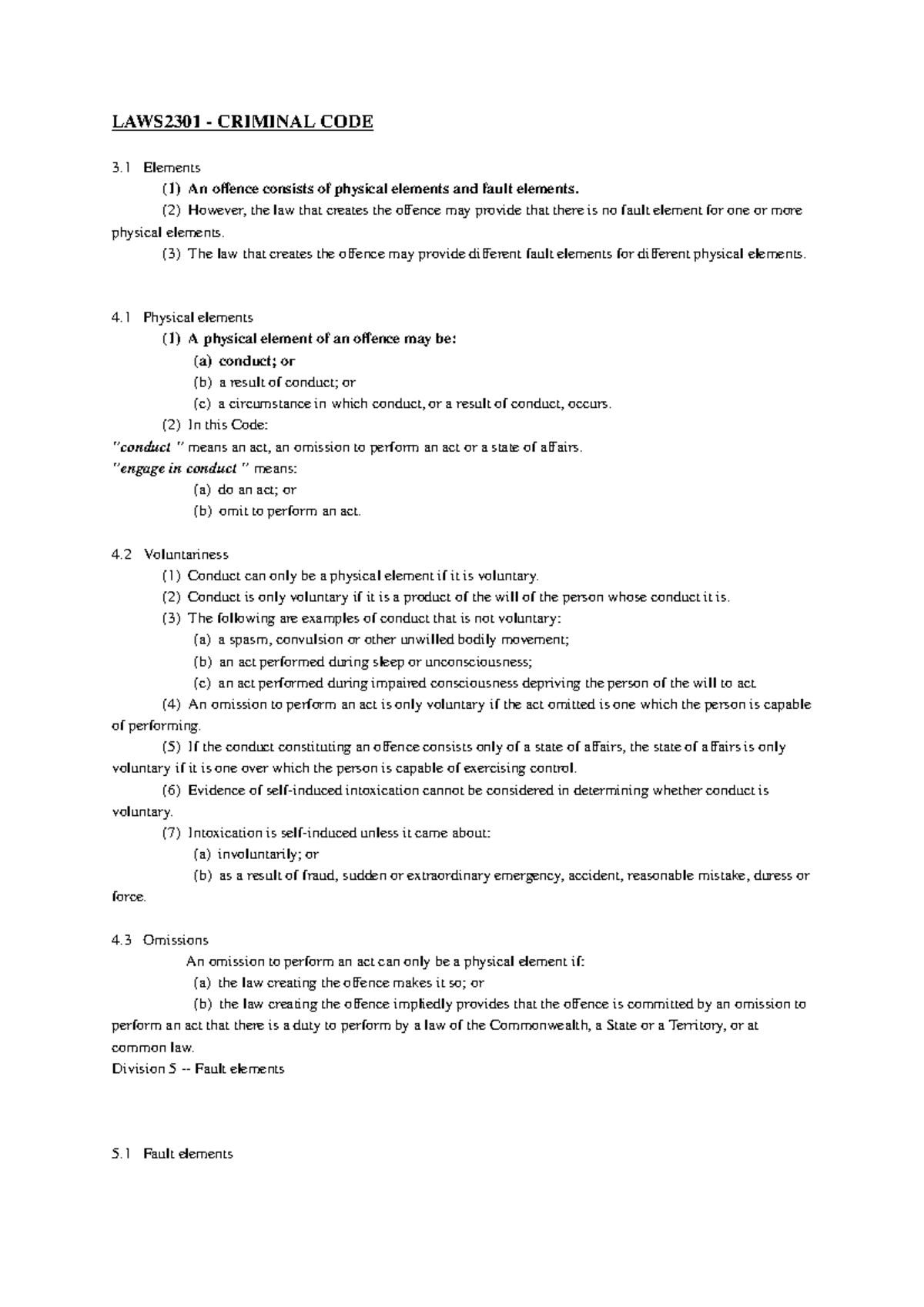 Criminal Code 2018 - LAWS2301 - CRIMINAL CODE 3 Elements (1) An offence ...