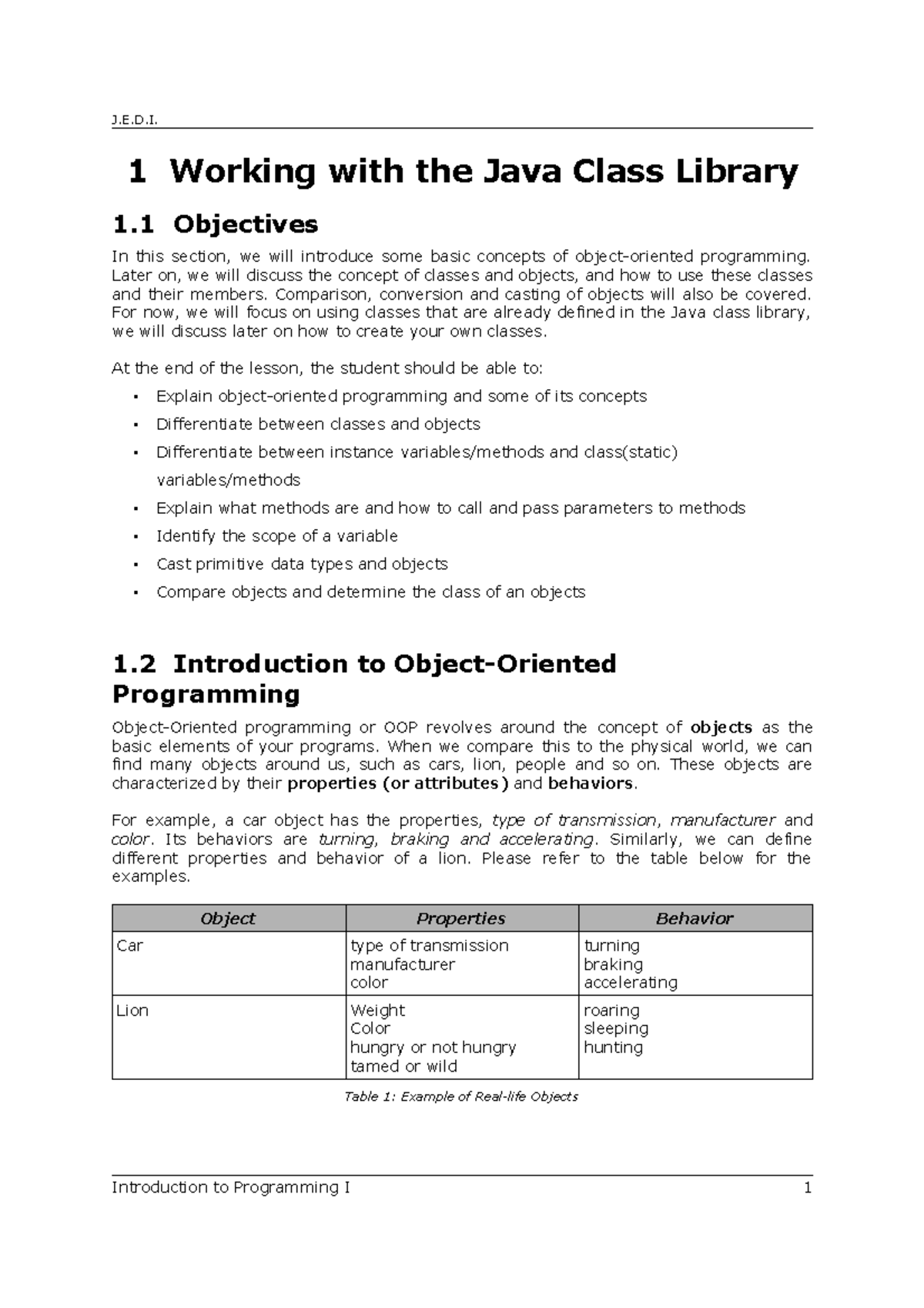 JEDI Course Notes - 1 Working with the Java Class Library 1 Objectives ...