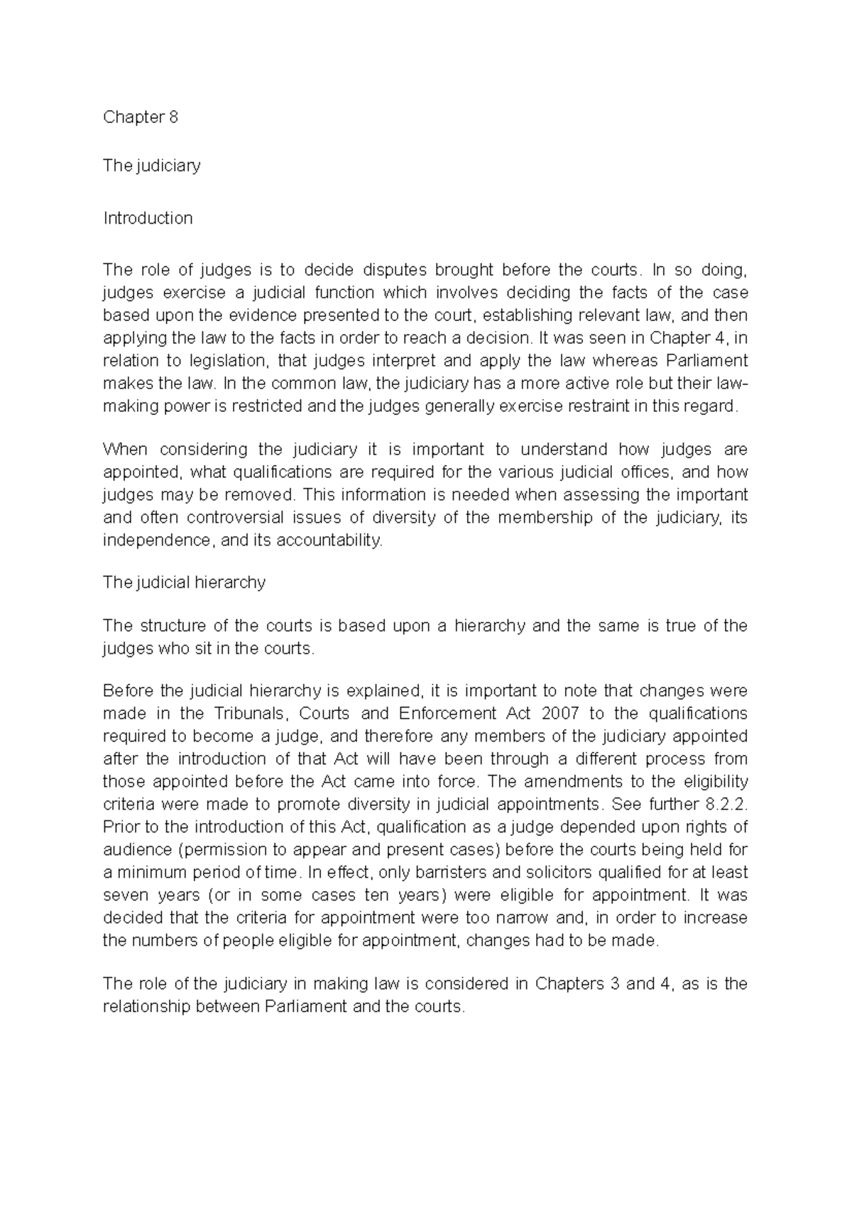 Chapter 8 - Chapter 8 The judiciary Introduction The role of judges is ...