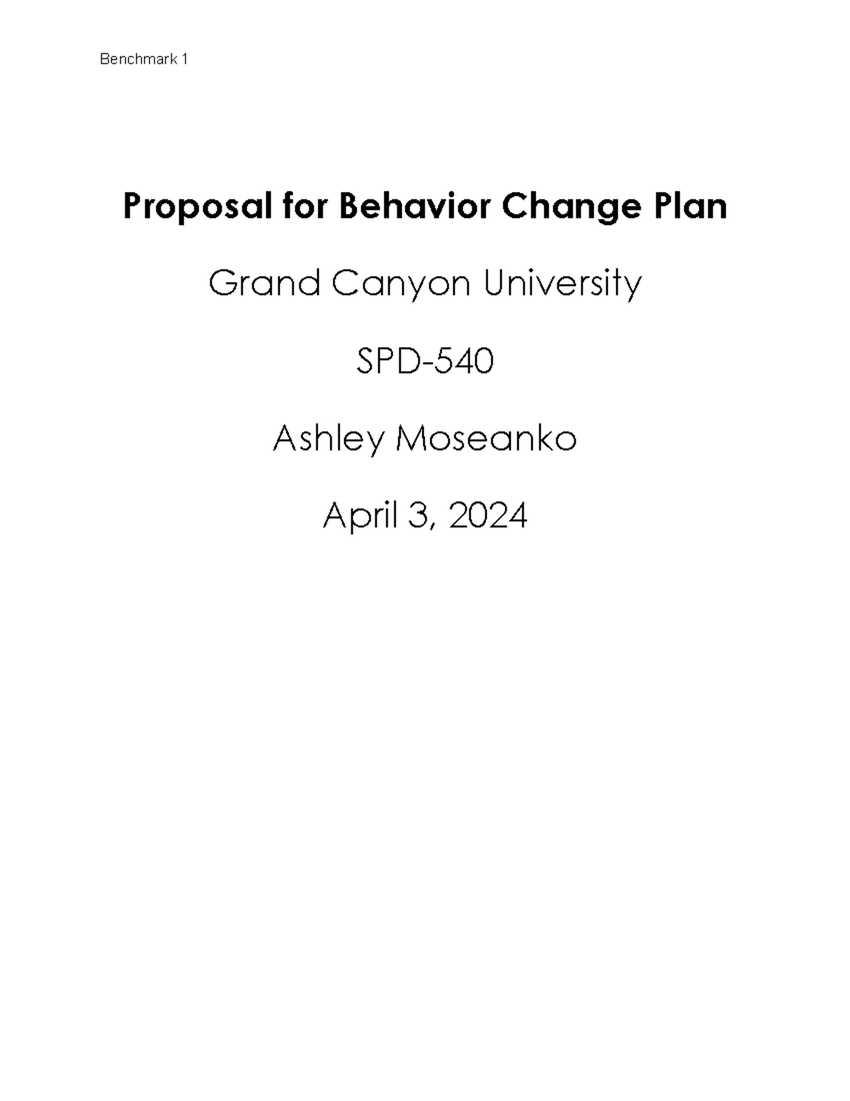 Proposal for Behavior Change Plan - During Angels ELA class it has been reported that he is ...