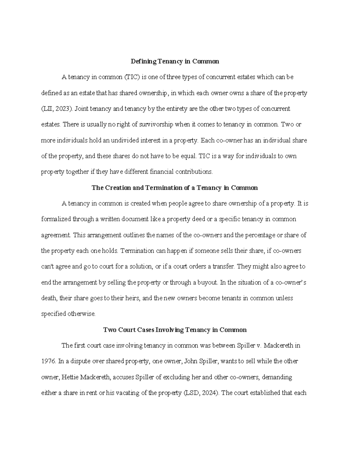 Tenancy in Common - Joint tenancy and tenancy by the entirety are the ...