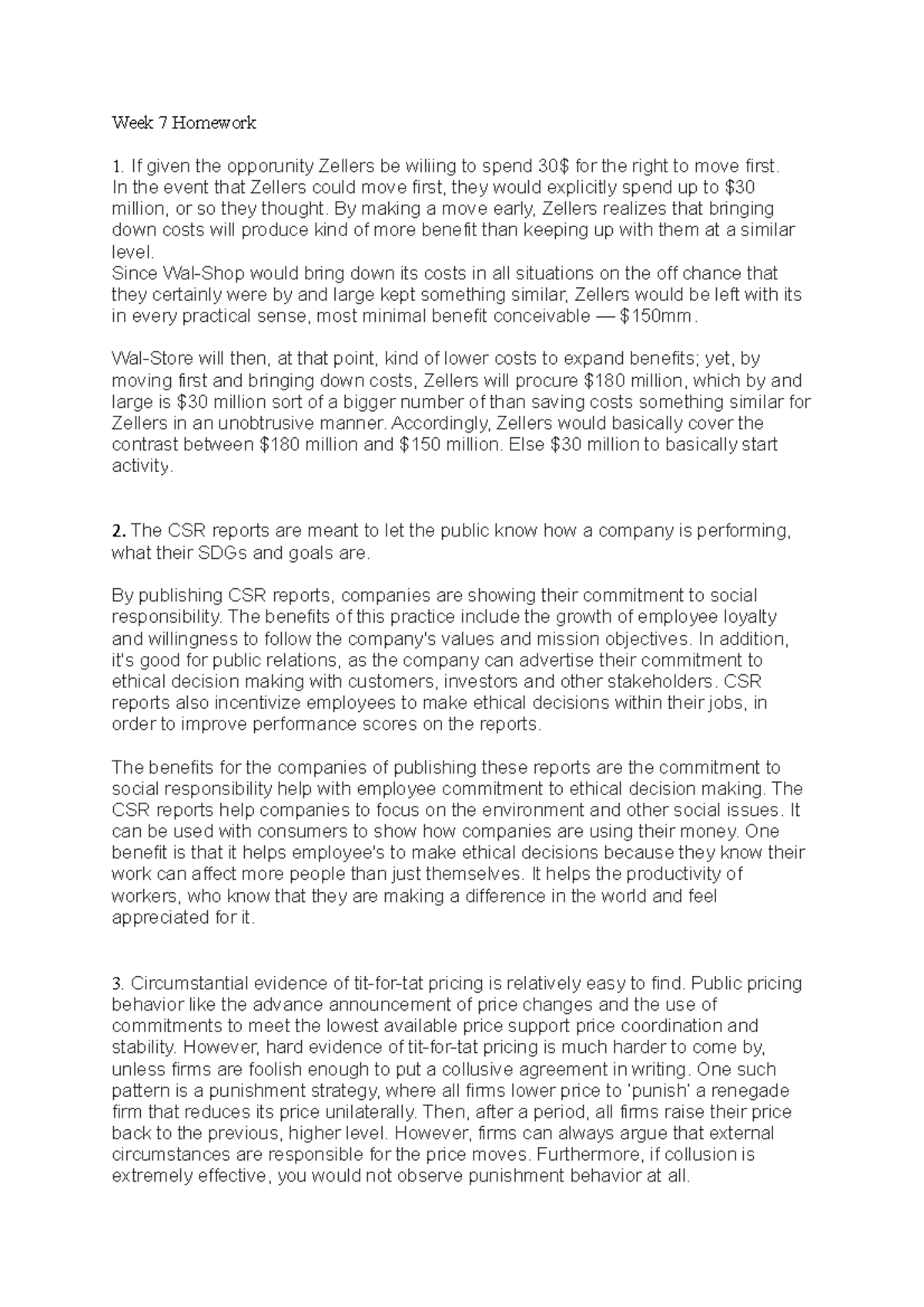 Week 7 Homework MGEC40 - Week 7 Homework If given the opporunity Zellers be wiliing to spend 30 ...