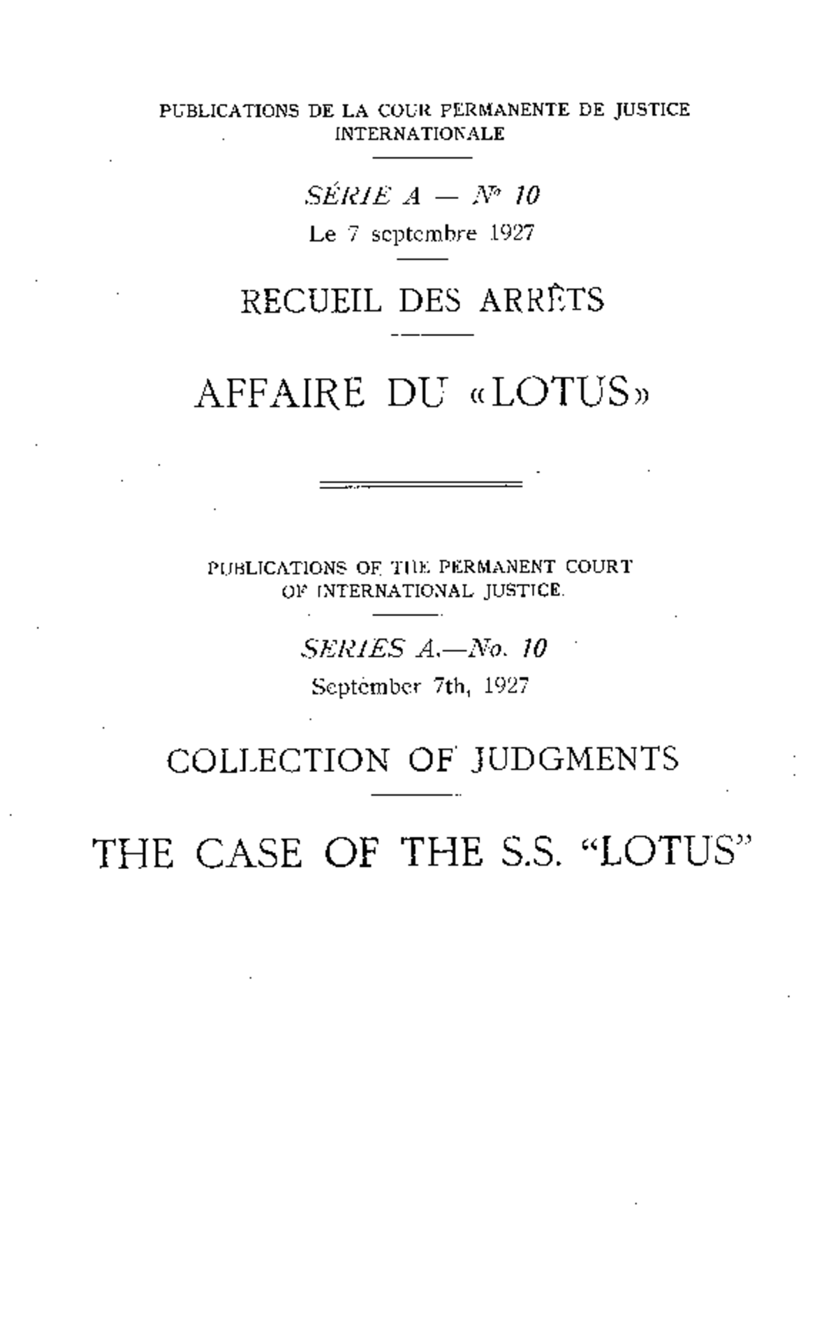 The Lotus Case - PUBLICATIONS DE LA COUR PERMANENTE DE JUSTICE ...