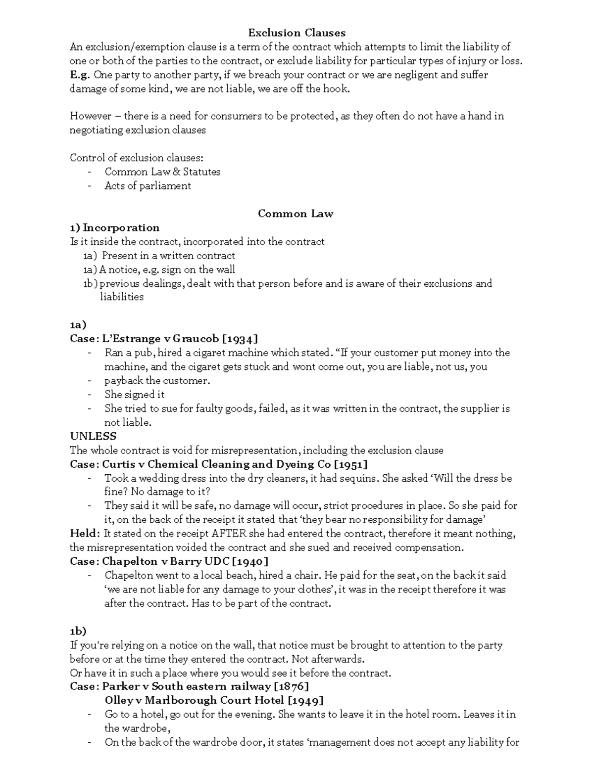 Exclusion Clauses - E. One party to another party, if we breach your ...