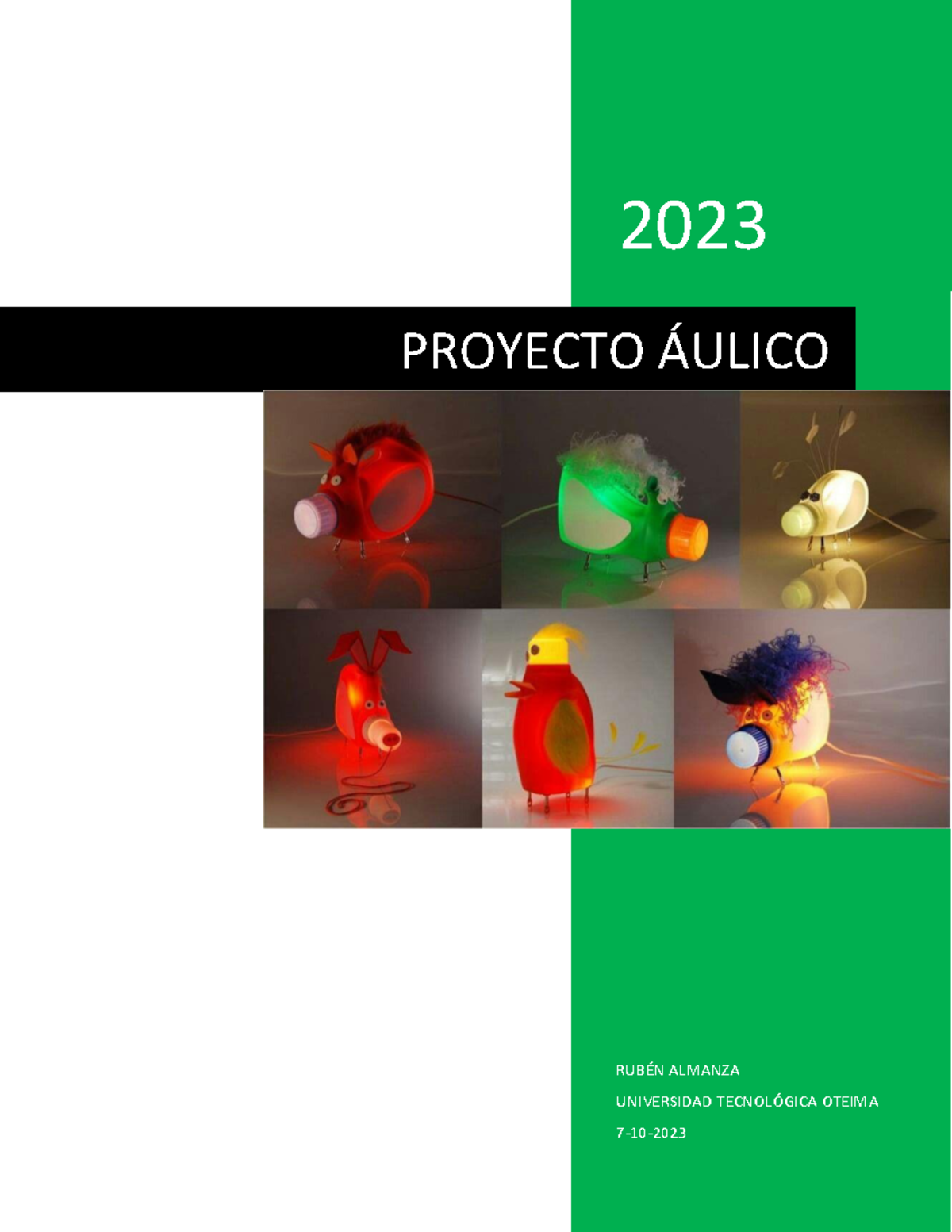 Proyecto Didactica - 2023 RUBÉN ALMANZA UNIVERSIDAD TECNOLÓGICA OTEIMA ...