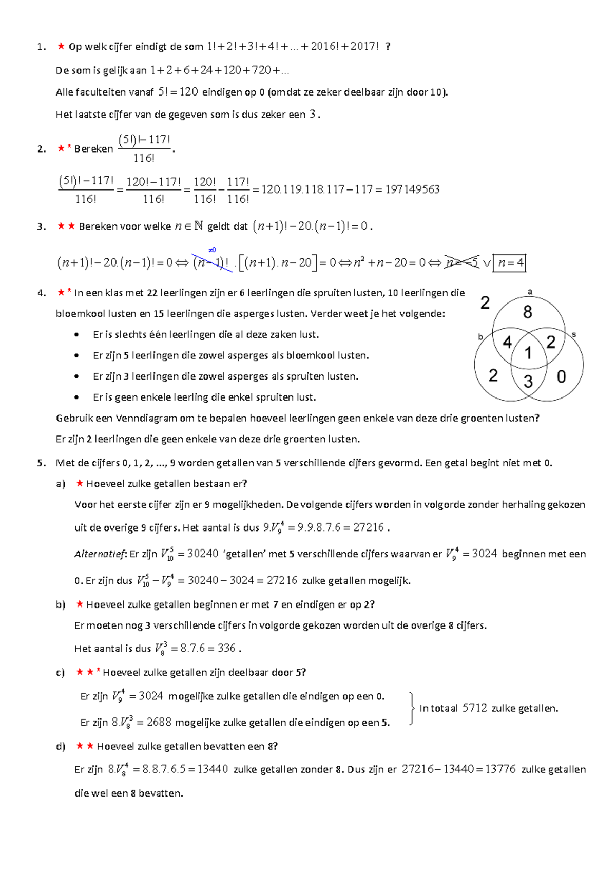 Xtra - Combinatoriek (oplossingen) - 1. Op welk cijfer eindigt de som 1 ...