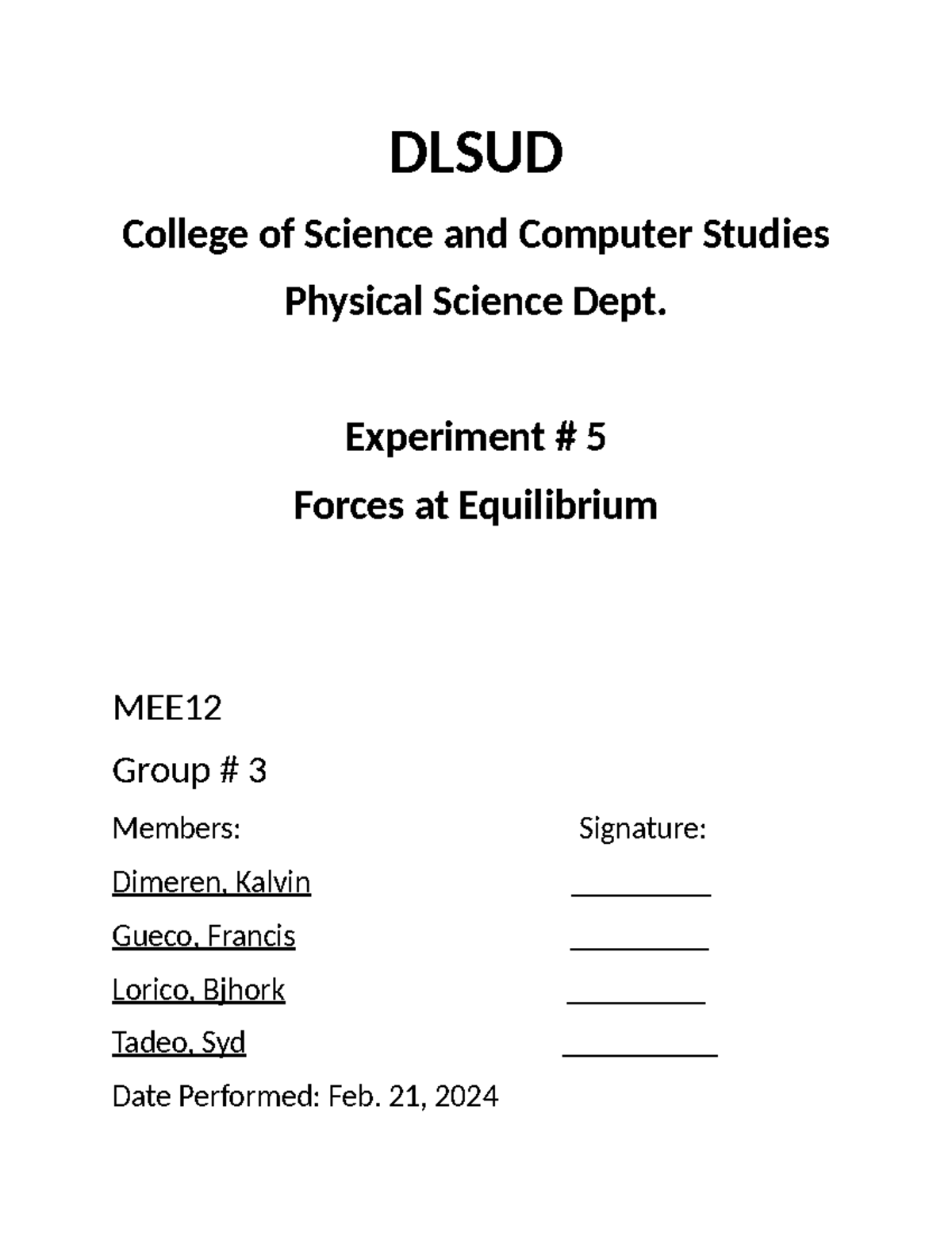 Group#3 Forces at Equilibrium - DLSUD College of Science and Computer Studies Physical Science ...