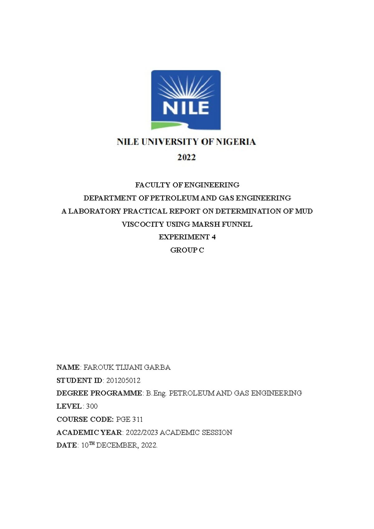 PGE 311 EXP 1 - laboratory Experiment - FACULTY OF ENGINEERING DEPARTMENT OF PETROLEUM AND GAS ...