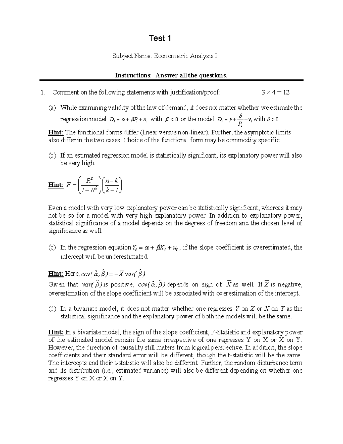 Econometrics Test 1 - Instructions: Answer all the questions. Comment ...