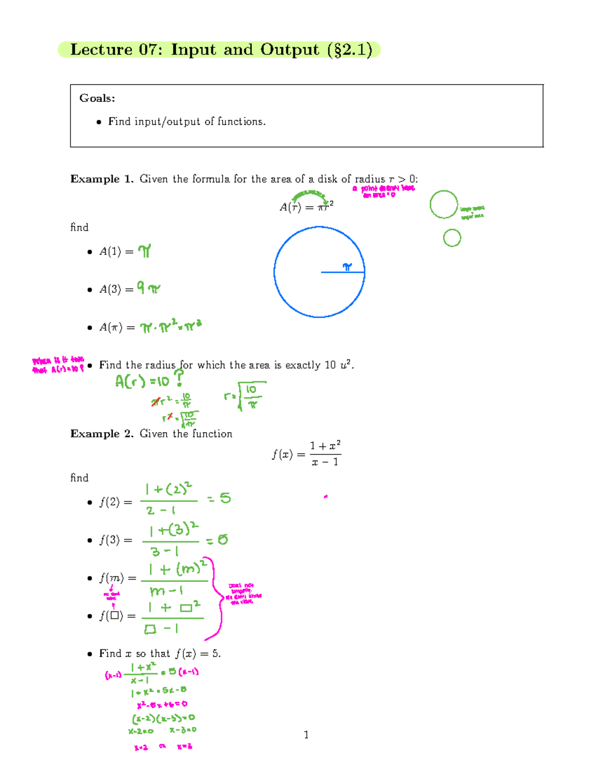 Input and Output - Example 1. Given the formula for the area of a disk of radius r > 0: A(r) = ⇡ ...