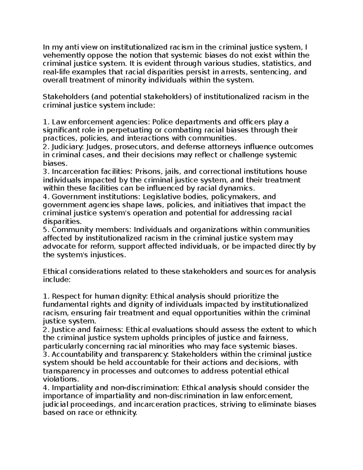 Discussion 6-1 - In my anti view on institutionalized racism in the ...