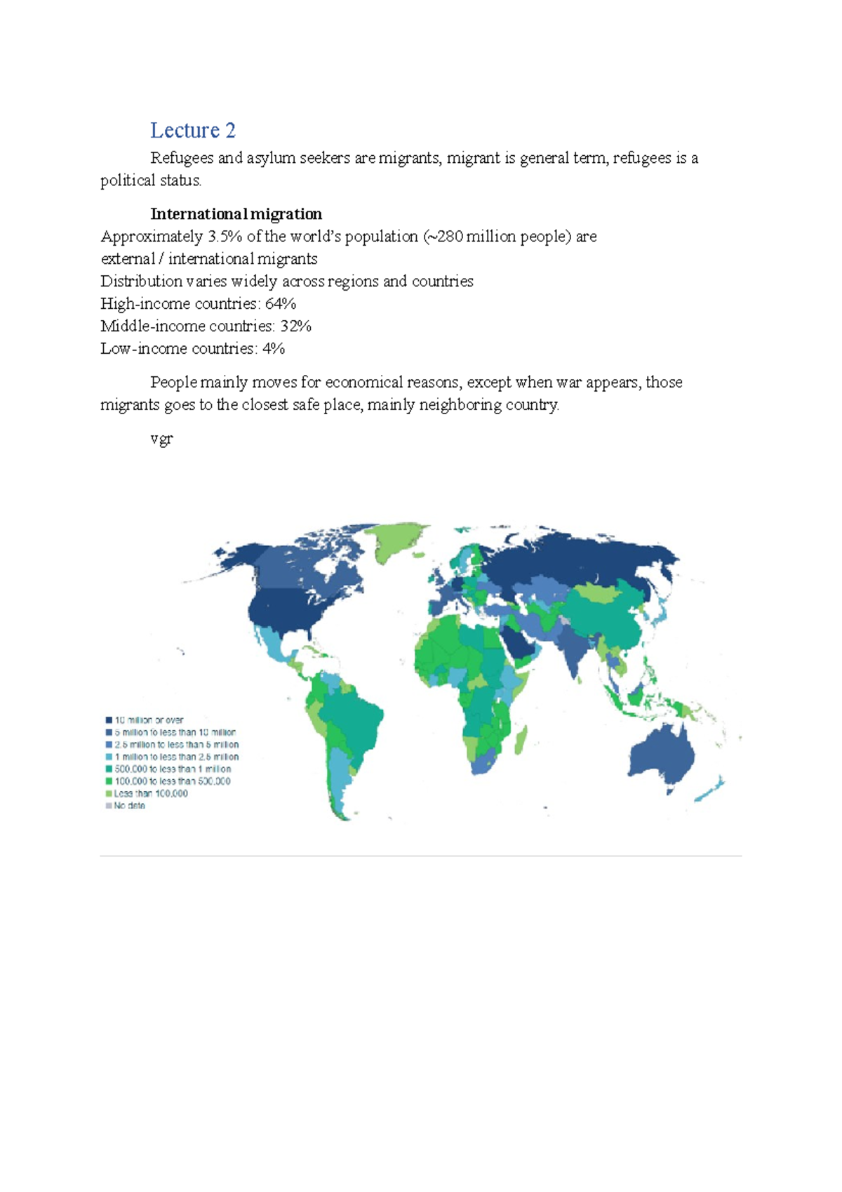 Lecture - International migration Approximately 3% of the world’s population (~280 million ...