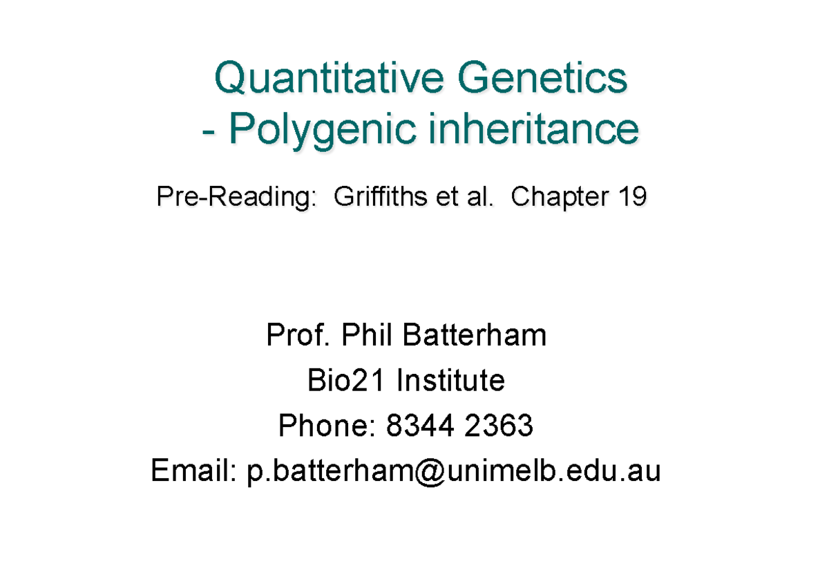 GENE2000 1-L23-1 - Quantitative Genetics Polygenic inheritance Prof ...