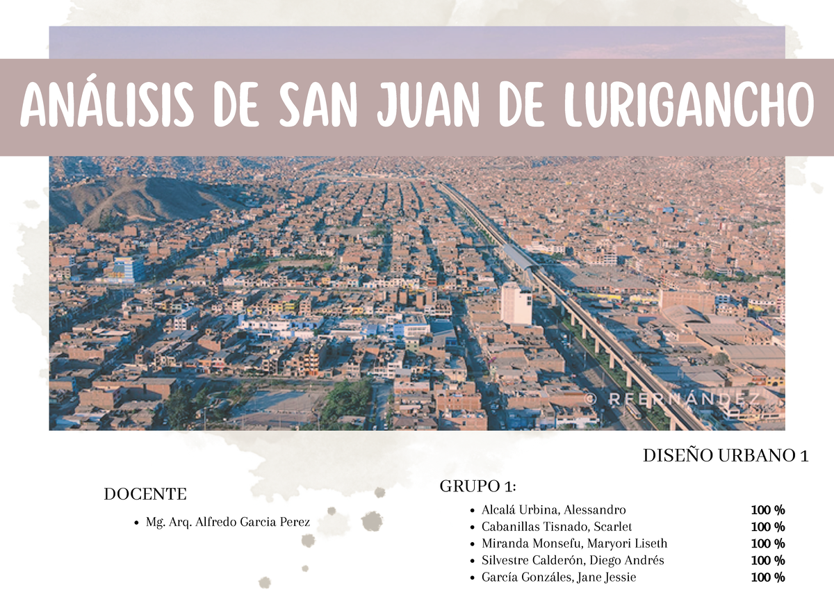 Análisis del Distrito de San Juan de Lurigancho - DISEÑO URBANO 1 ...