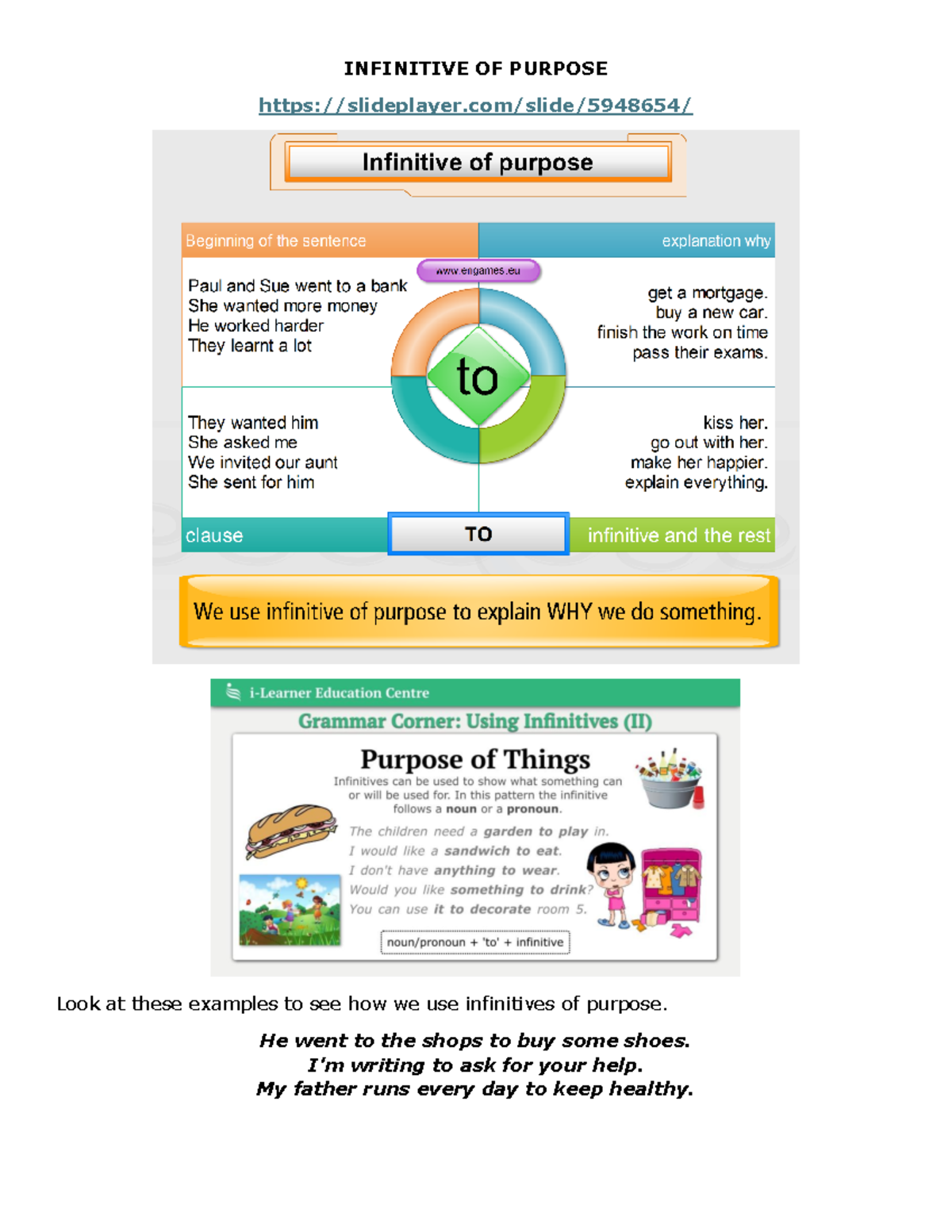 Infinitive OF Purpose - English II - INFINITIVE OF PURPOSE slideplayer ...