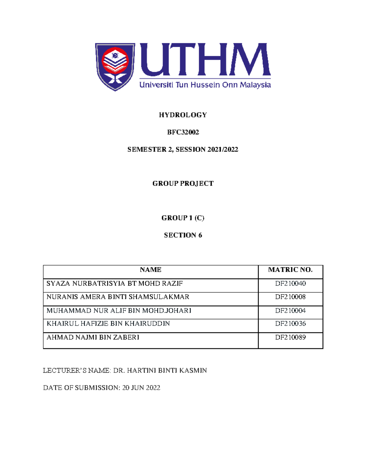 G1C FULL Project Report Hydrology - HYDROLOGY BFC SEMESTER 2, SESSION ...
