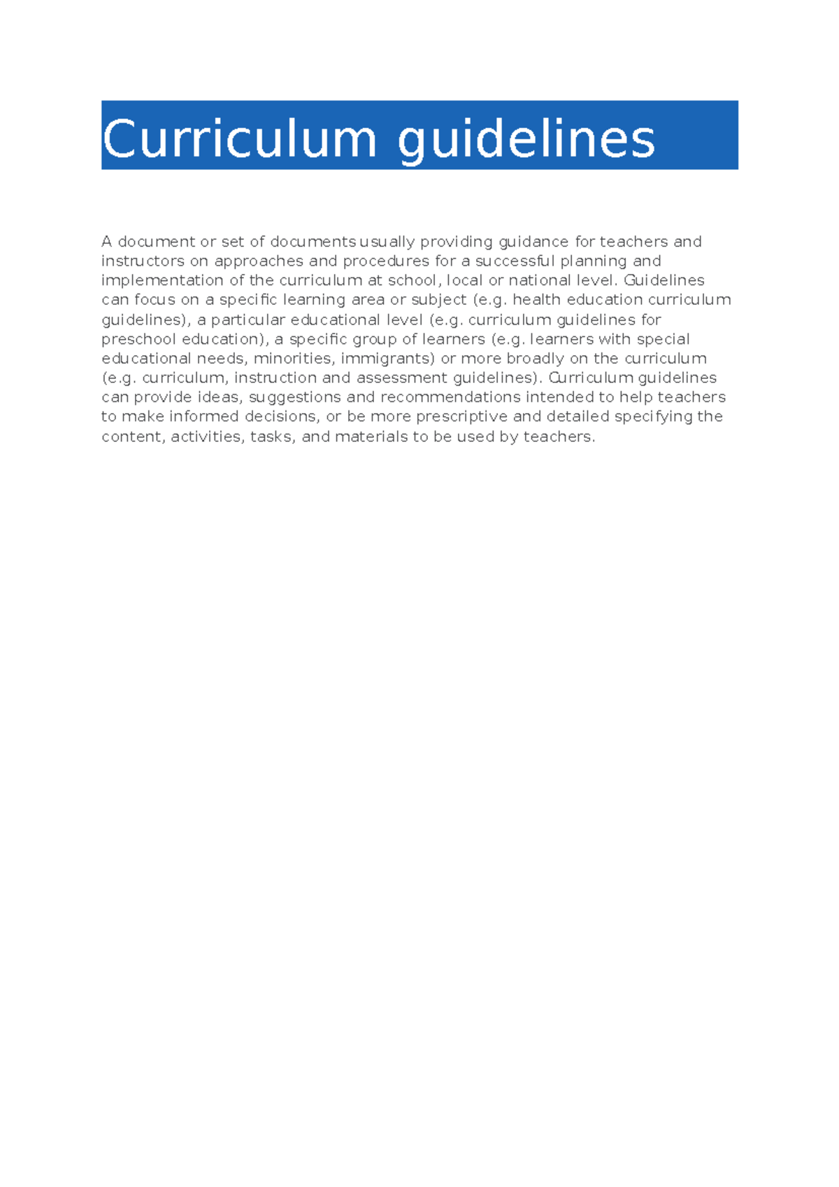 Curriculum guide - Curriculum guidelines A document or set of documents ...