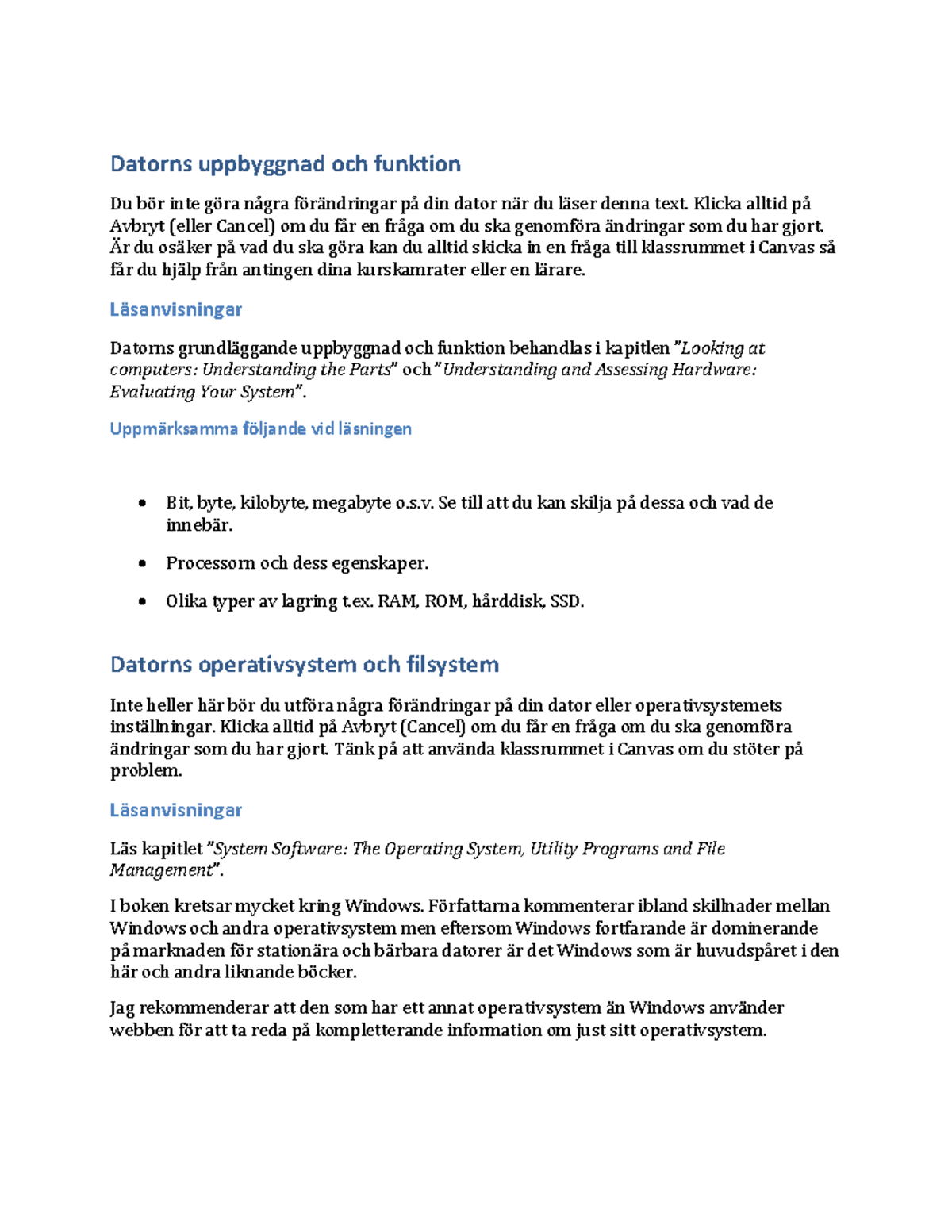 Datorns uppbyggnad och funktion-c - Klicka alltid på Avbryt (eller ...