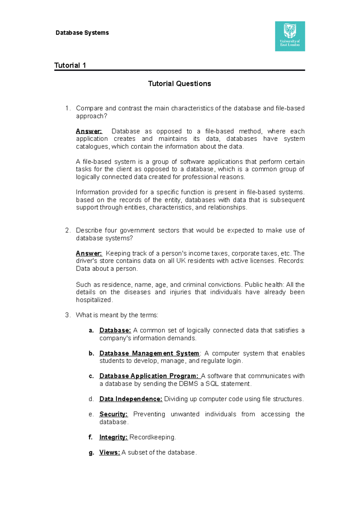 Tutorial 1 - Tutorial 1 Tutorial Questions Compare and contrast the ...