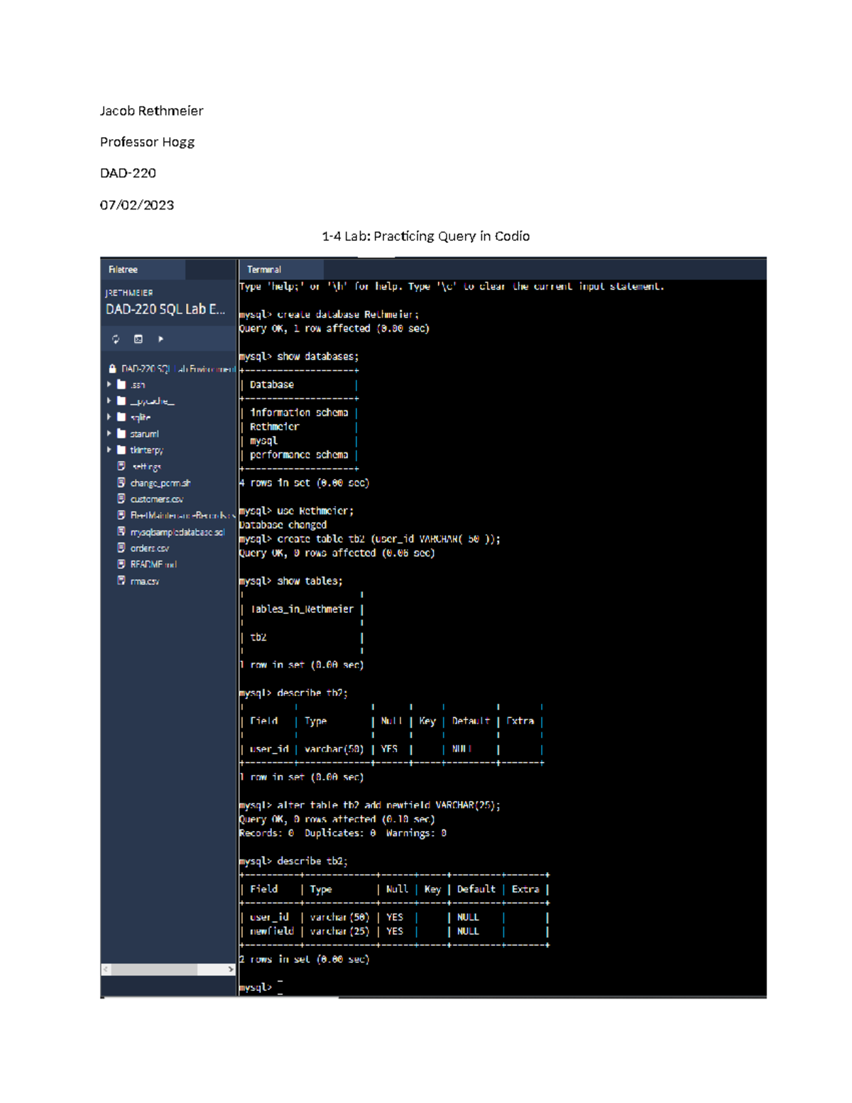 1-4 lab dad 220 - DAD-220 - Jacob Rethmeier Professor Hogg DAD- 07/02/ 1-4 Lab: Practicing Query ...