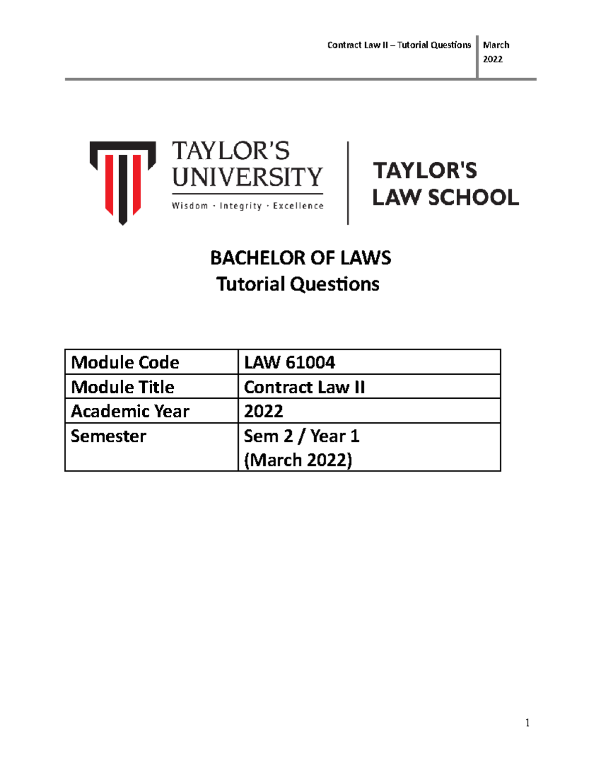 Contract II. Tutorials 202203 - 2022 BACHELOR OF LAWS Tutorial Questions Module Code LAW 61004 ...