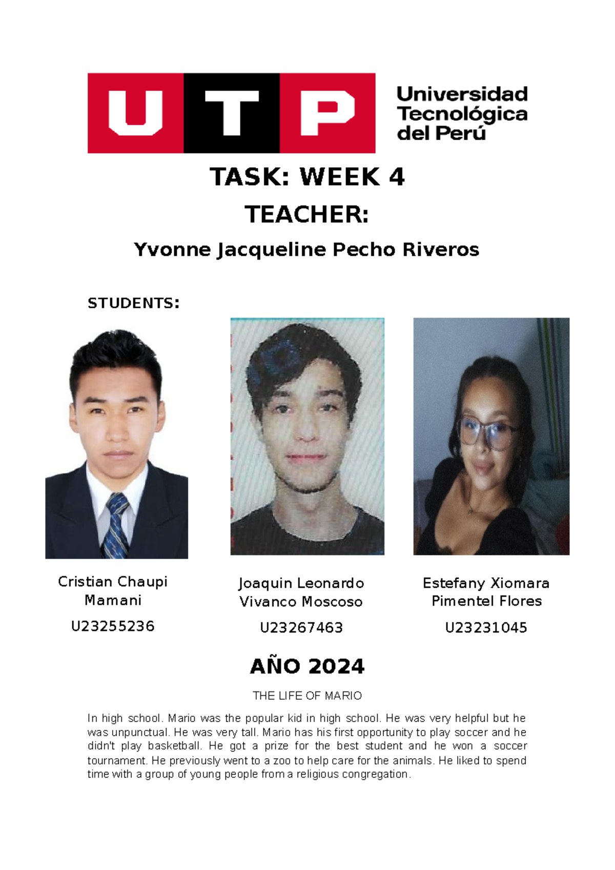 TASK WEEK 4 - TASK: WEEK 4 TEACHER: Yvonne Jacqueline Pecho Riveros STUDENTS: AÑO 2024 THE LIFE ...
