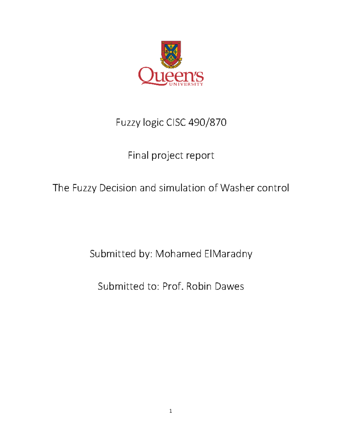 Final Report Mohamed El Maradny - Fuzzy logic CISC 490/ Final project ...