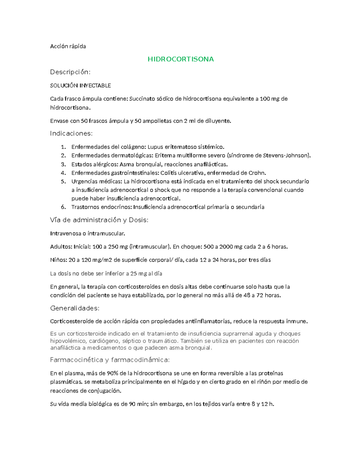 Medicamento - Acción rápida HIDROCORTISONA Descripción: SOLUCIÓN ...