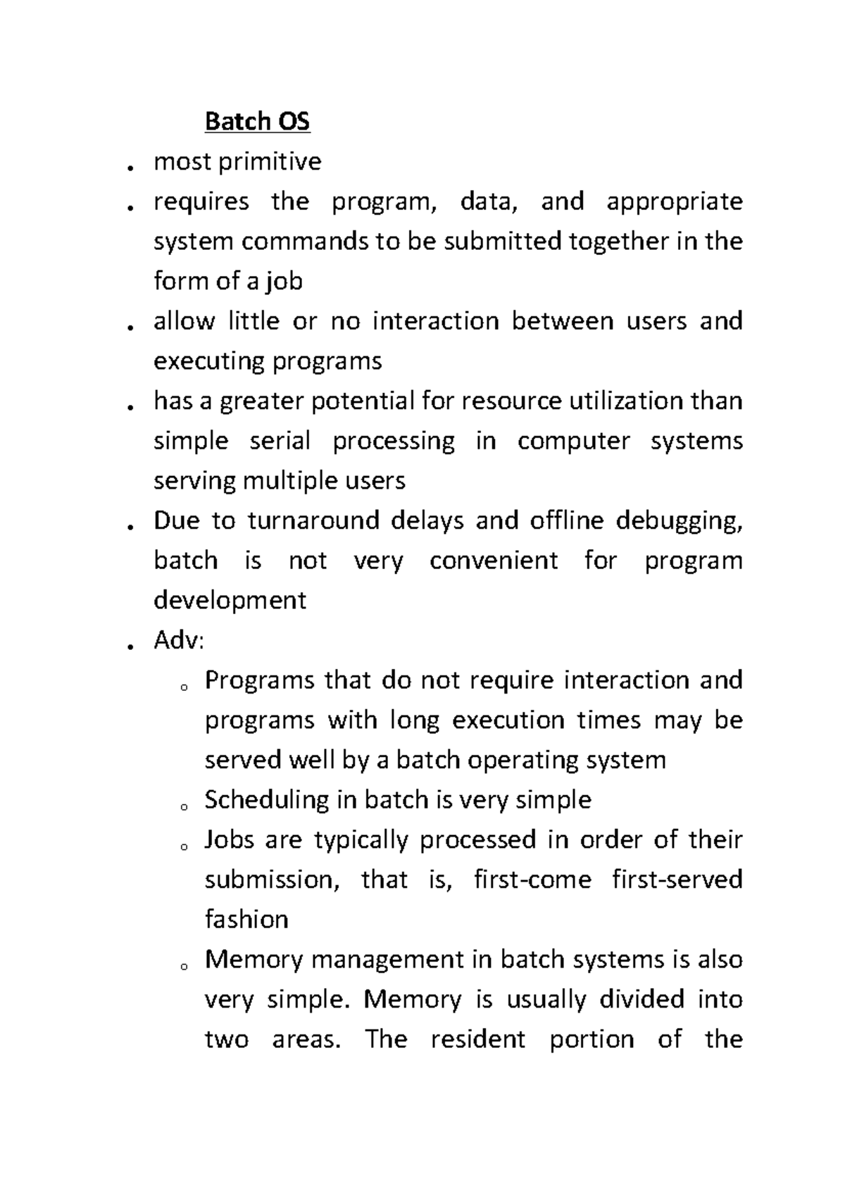 Operating Systems - Module 1 - Batch OS most primitive requires the ...