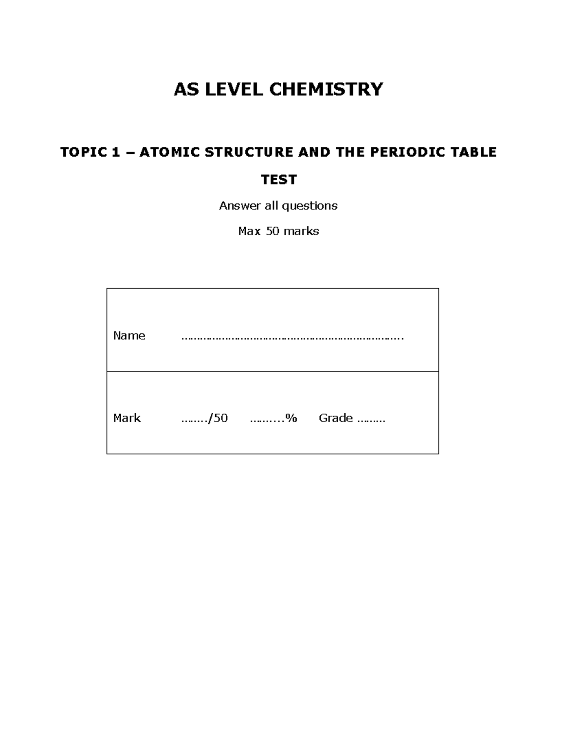 As Level Chemistry Topic 1 Atomic Structure And The Periodic Table Test Answer All Questions