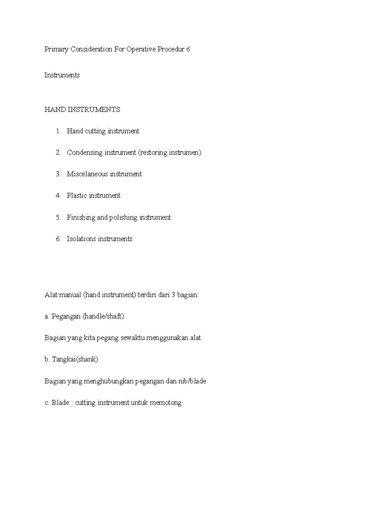 Primary Consideration For Operative Procedur 6 - Hand cutting ...