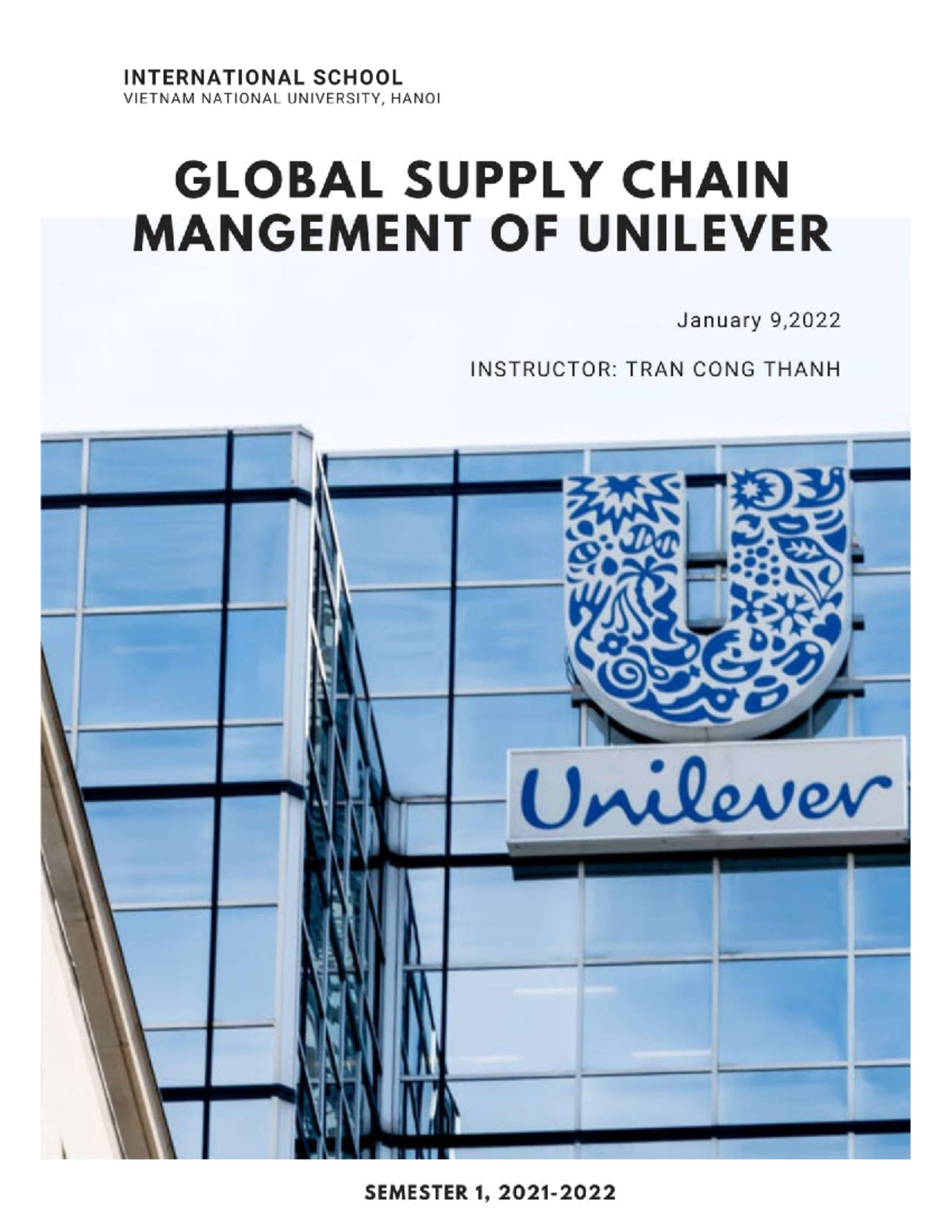 Group 6 Unilever INS3021 - A report on Unilever’s Supply Chain ...