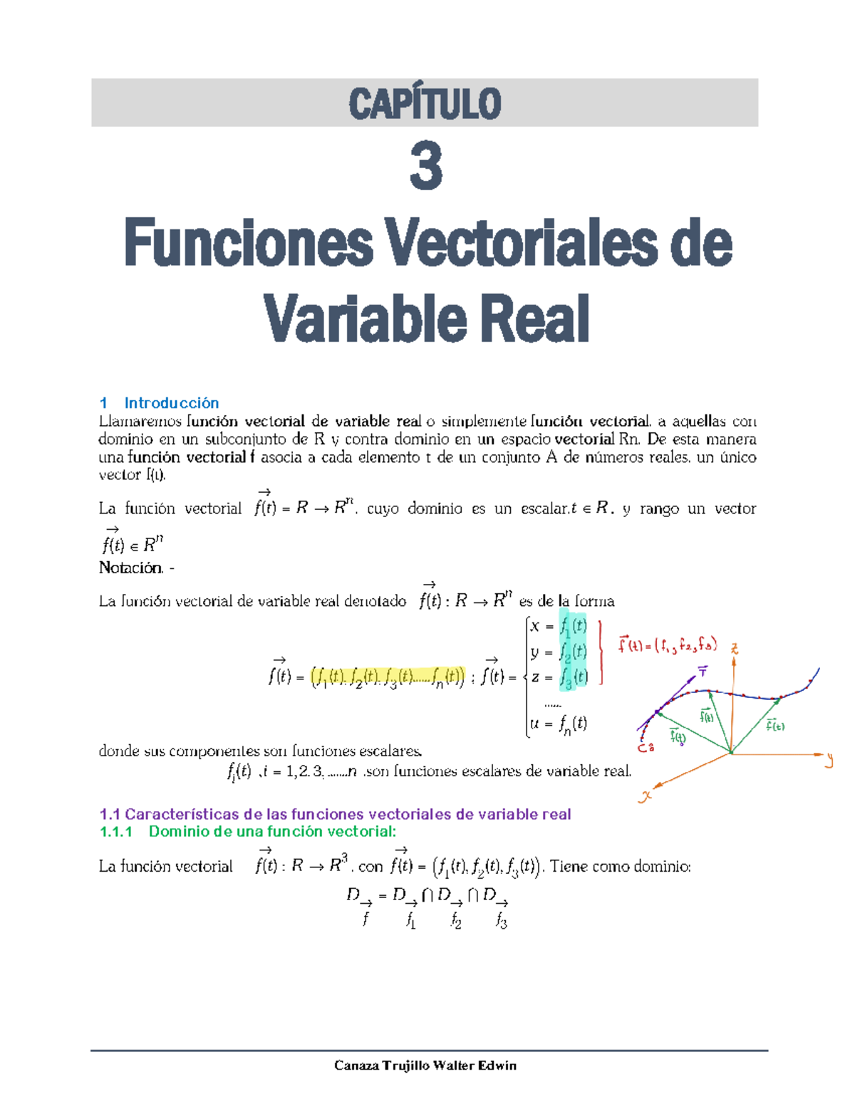 CAP3 Funciones Vectoriales DE Variable REAL - CAPÍTULO 3 Funciones Vectoriales de Variable Real ...