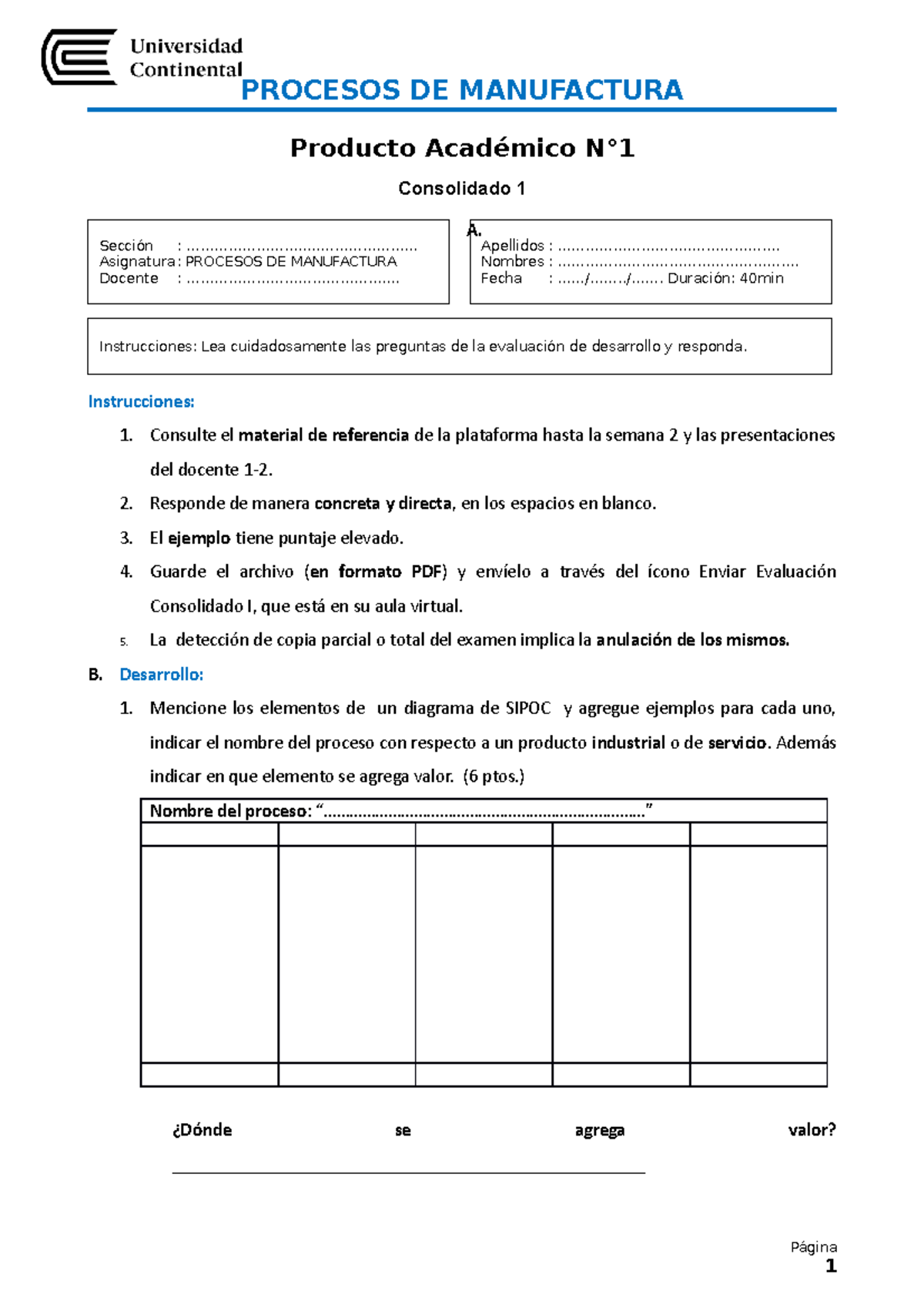 PA 01 Evaluacion Consolidado 1 - PROCESOS DE MANUFACTURA Producto Académico N° Consolidado 1 A ...