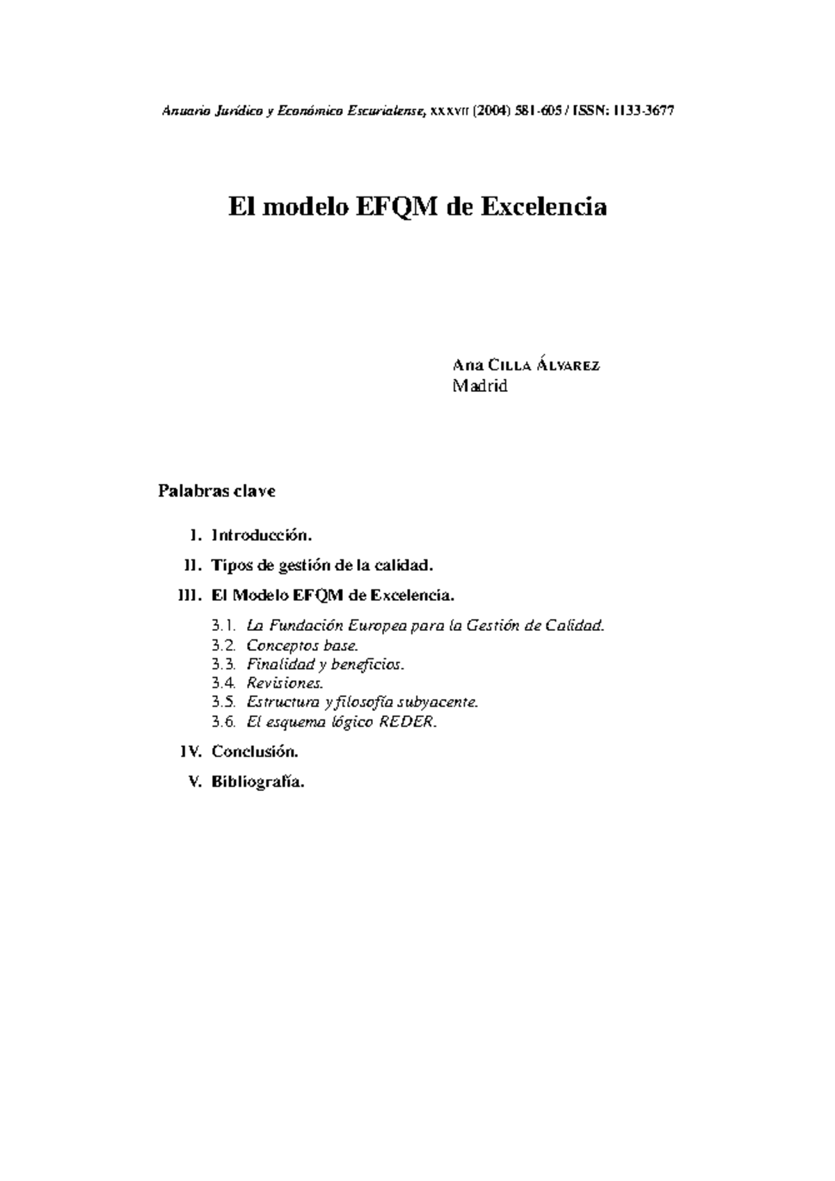 El Modelo EFQM De Excelencia - Introducción. II. Tipos de gestión de la ...