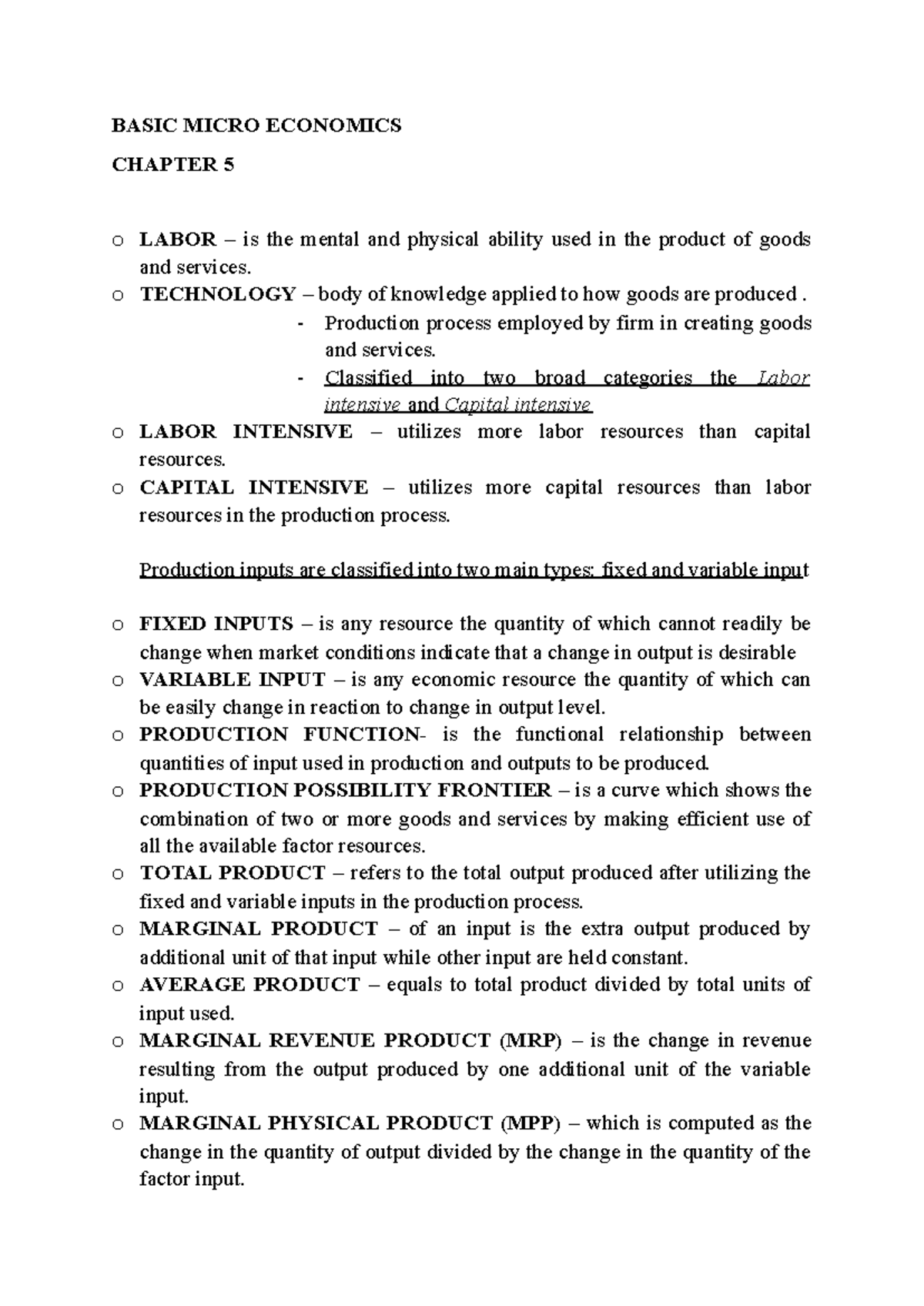 Basic Micro Economics chapter 5 - BASIC MICRO ECONOMICS CHAPTER 5 o LABOR – is the mental and ...