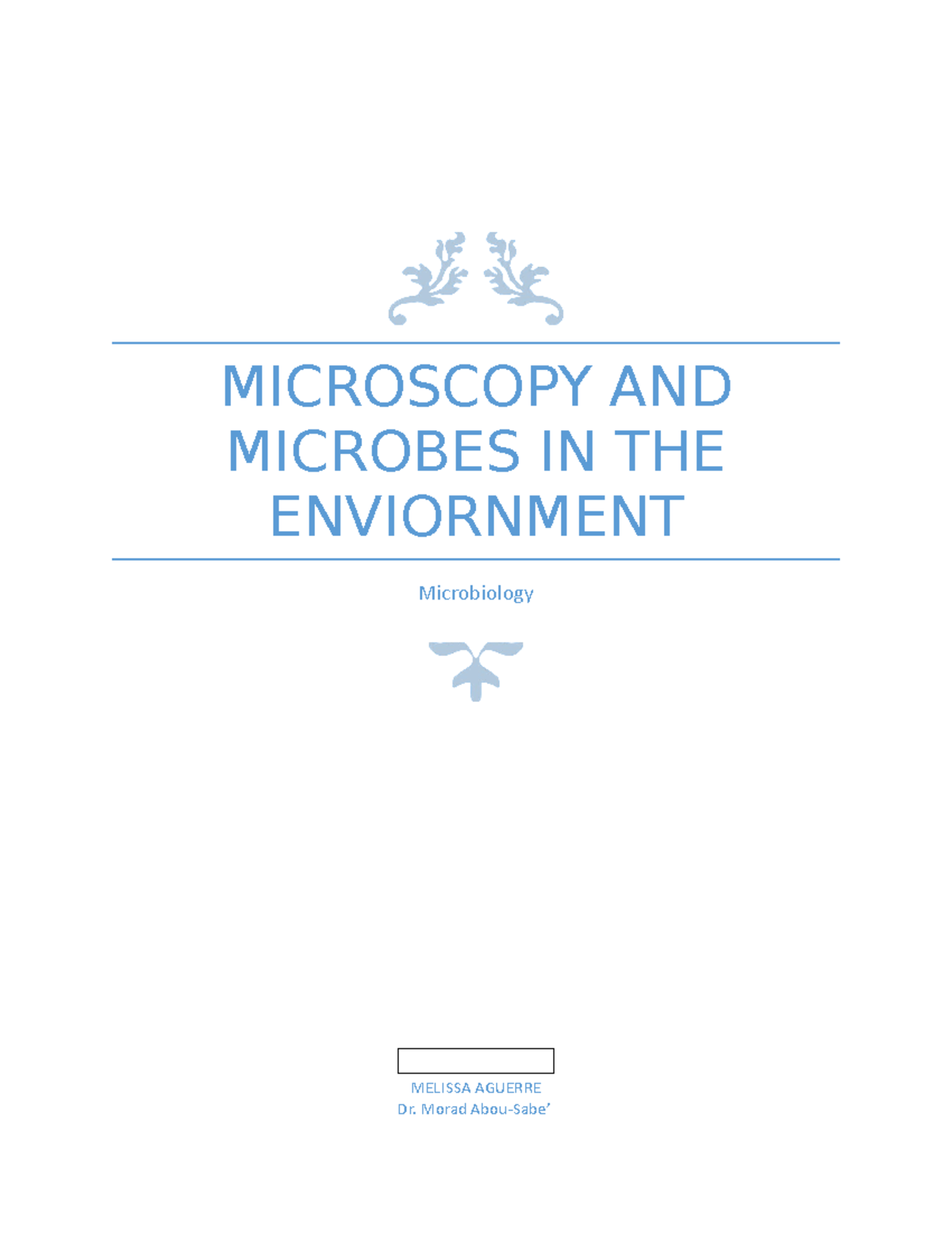 Lab summary 2 15 2017 - MICROSCOPY AND MICROBES IN THE ENVIORNMENT ...
