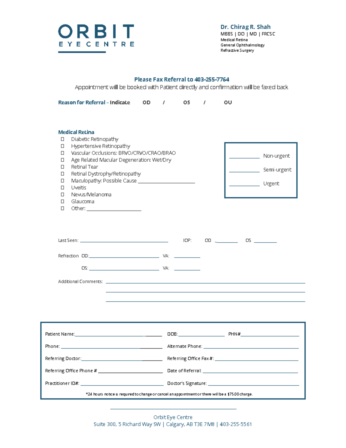 CRS - Orbit Referral Letter - Dr. Chirag R. Shah MBBS | DO | MD | FRCSC ...