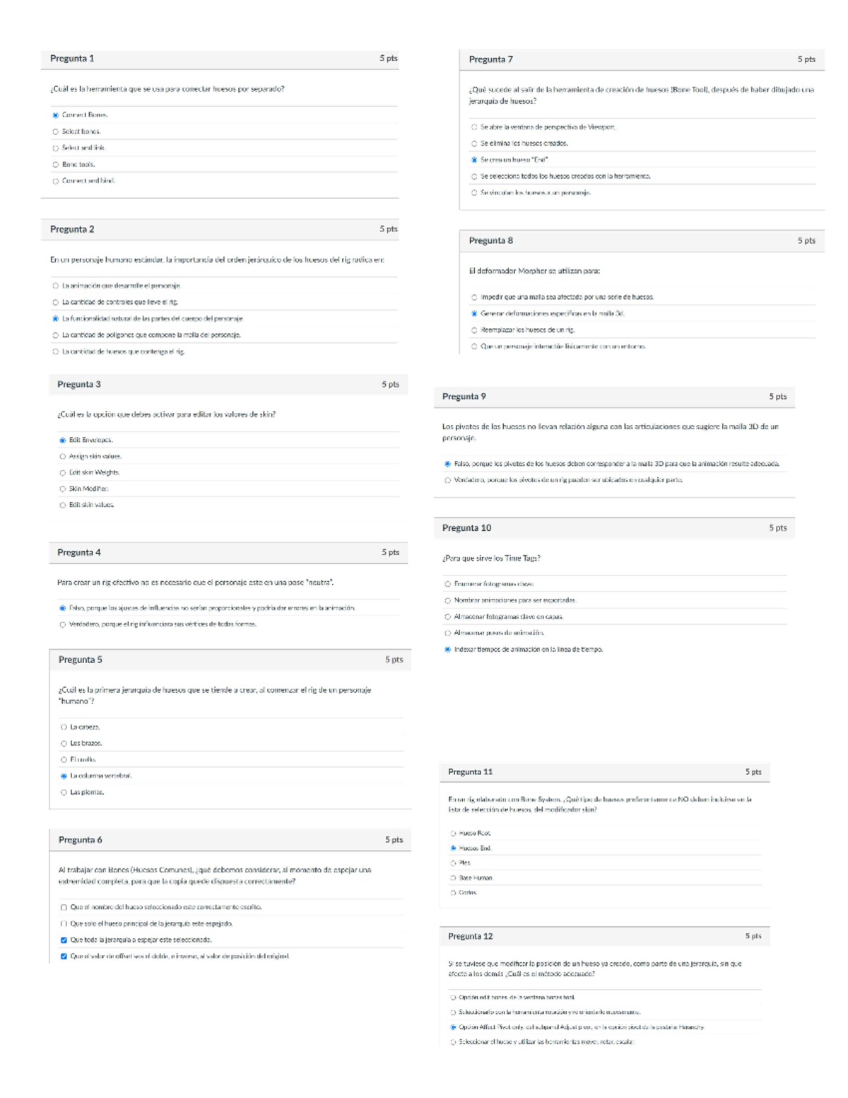 Preguntero TP1 Animacion 3D - Pregunta 1 5 pts Pregunta 7 5 pts es la ...